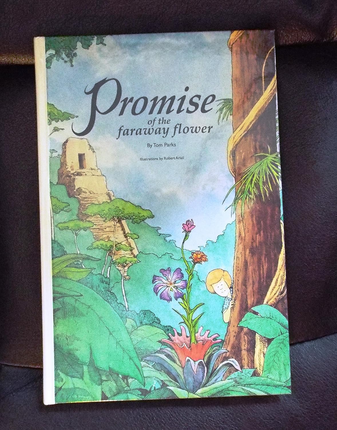 The Promise of the Faraway Flower: Parks, Tom, Park Seed Co., Ariail ...