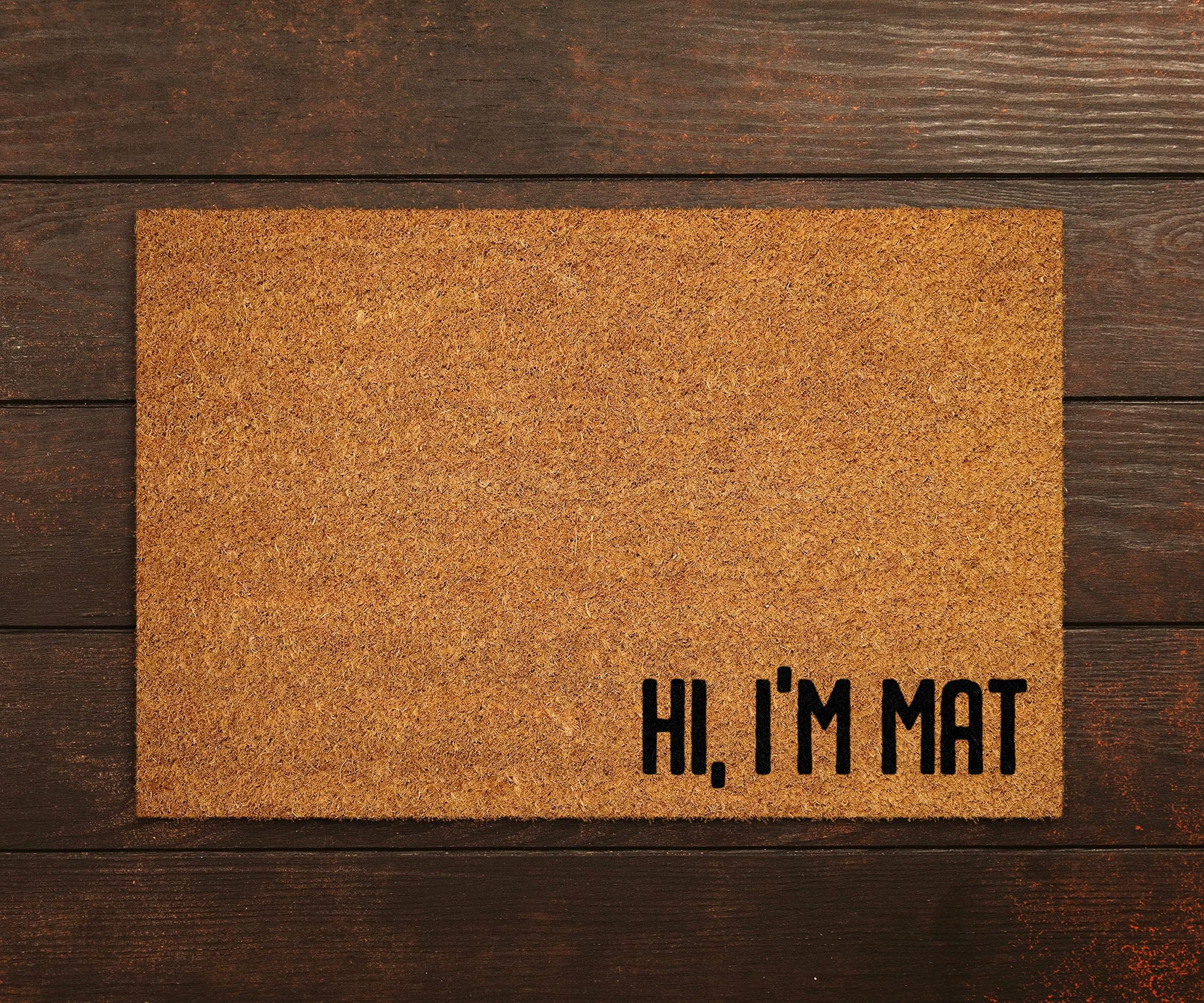Amazon.com: HIGH COTTON Welcome Doormat - HI I'm Mat : Patio, Lawn & Garden