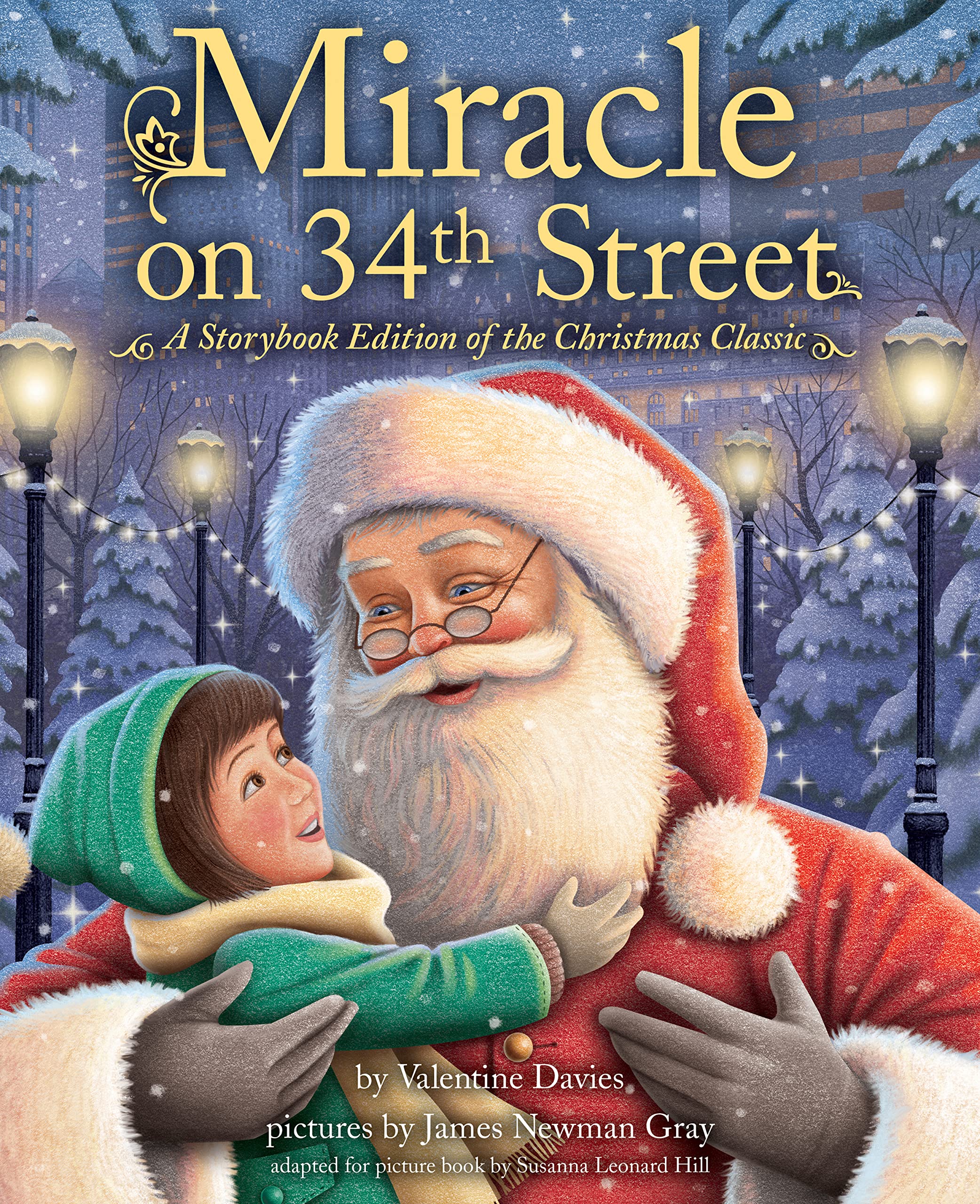 Miracle on 34th Street: Storybook Edition of the Heartwarming Christmas ...