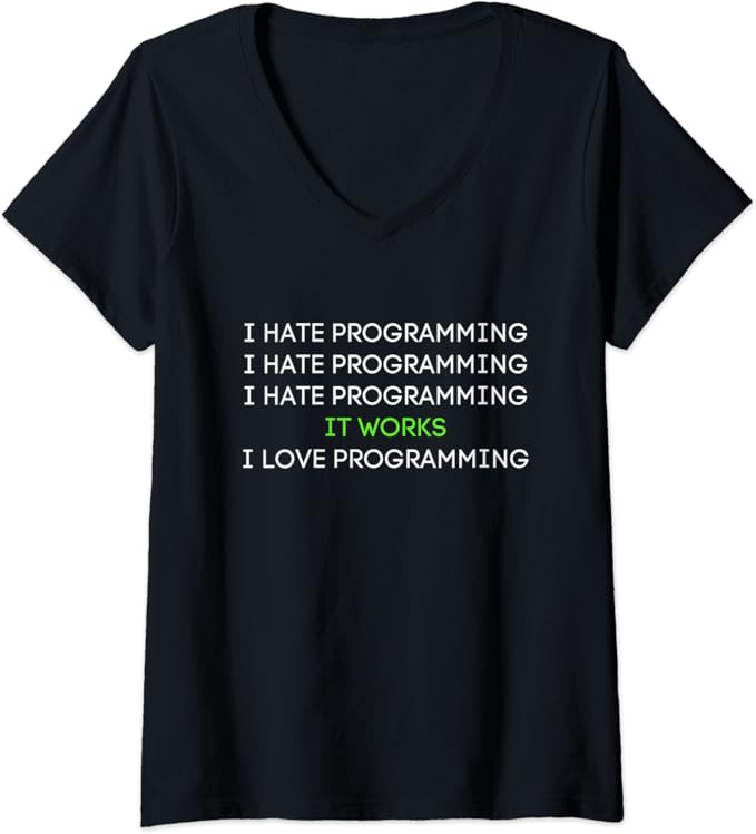 Womens I hate Programming Coding Programmer Developer Geek Gift V-Neck ...