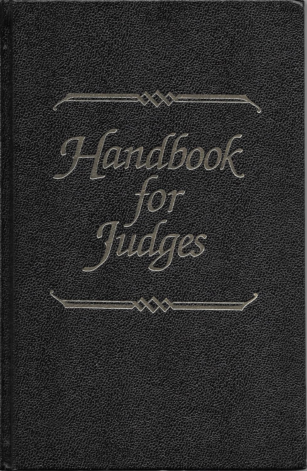 Handbook for Judges: An Anthology of Inspirational and Educational ...