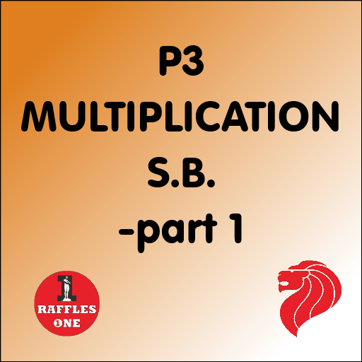 Singapore Primary 3 Mathematic Multiplication Skill Builders-part 1:www ...