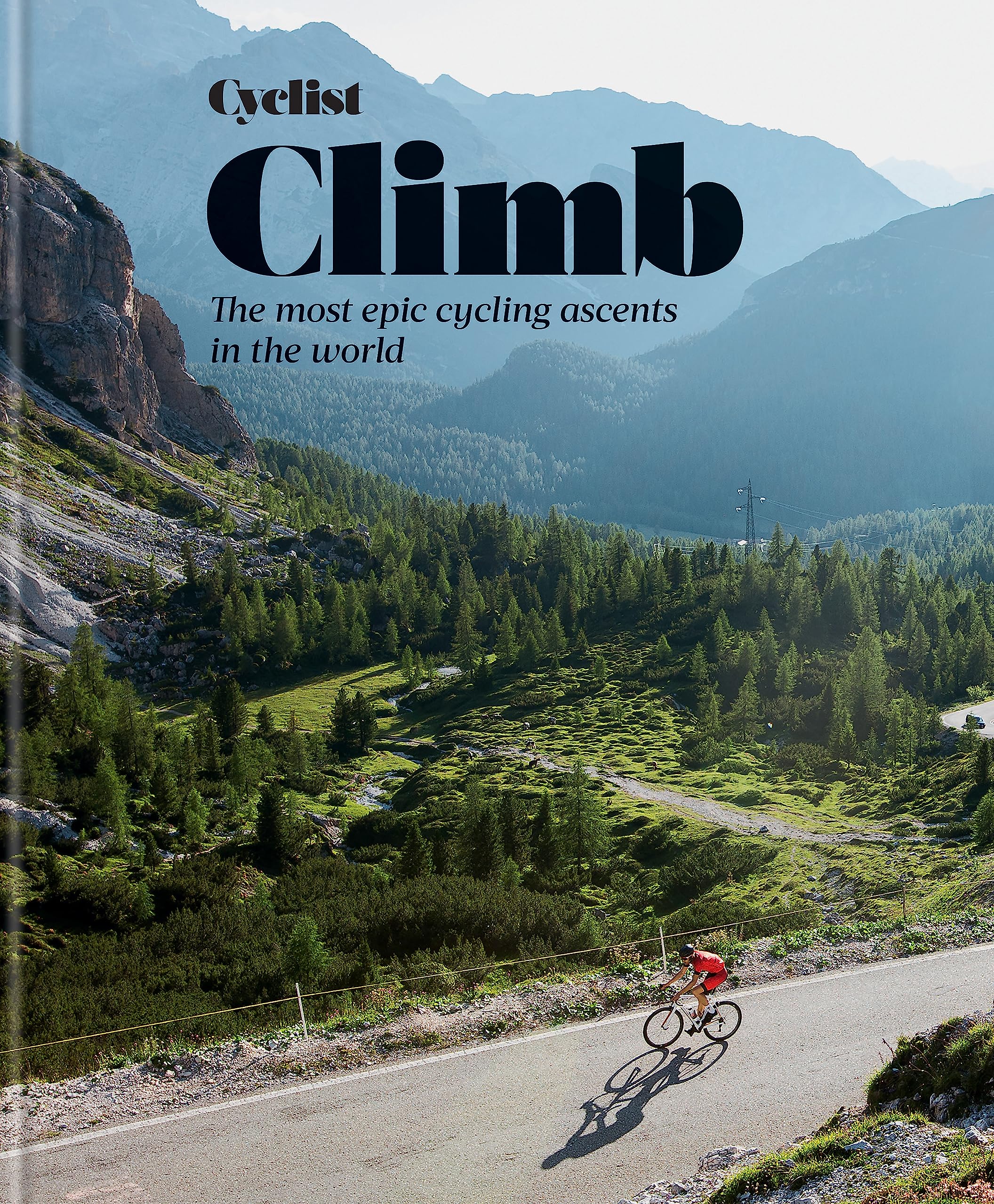 Cyclist - Climb: The most epic cycling ascents in the world: Amazon.co ...