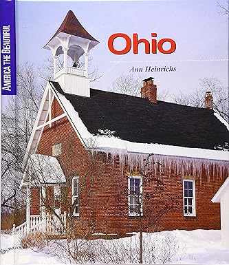Ohio (America the Beautiful, Second Series): Heinrichs, Ann ...