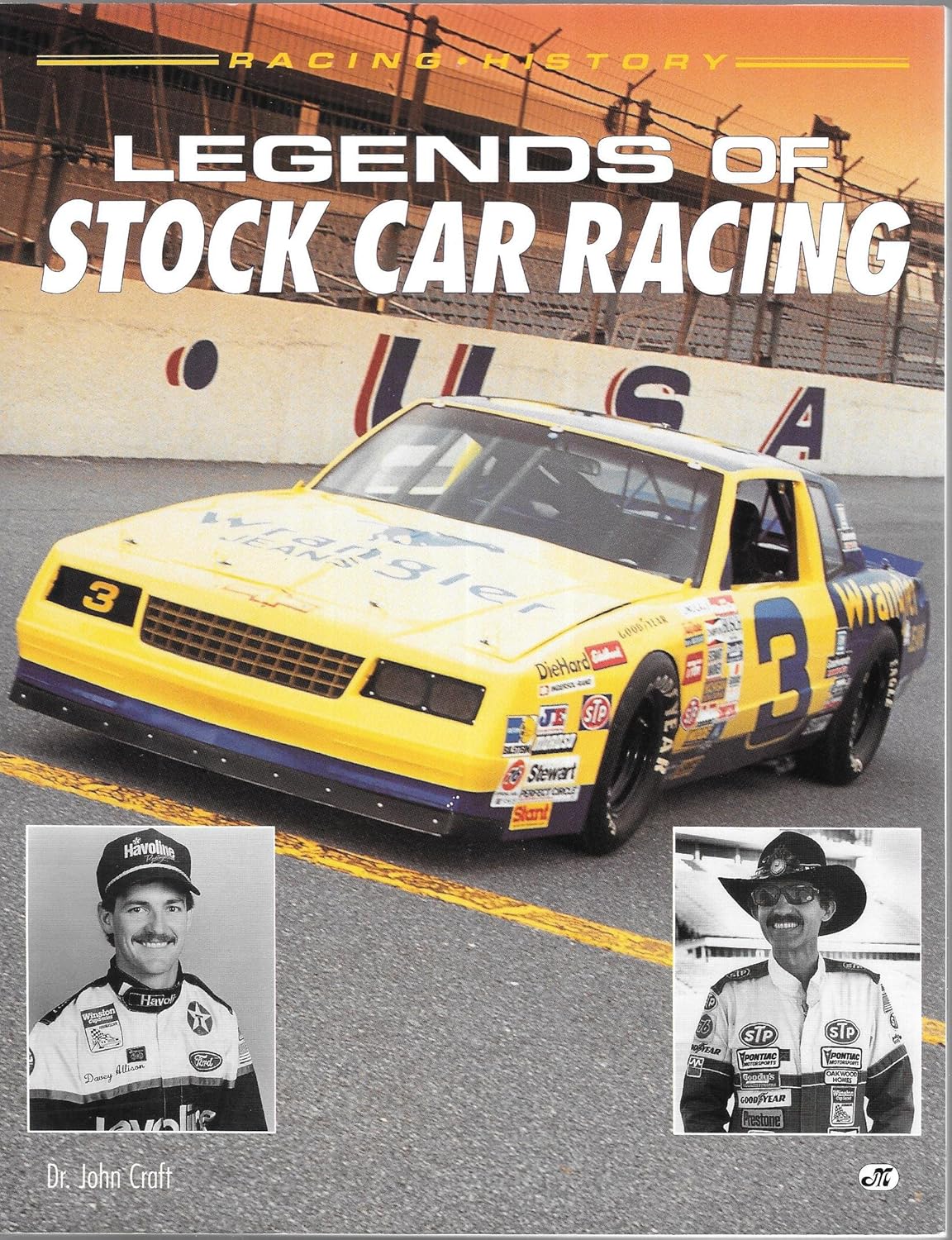 Legends of Stock Car Racing: Racing, History: Craft, John Albert ...