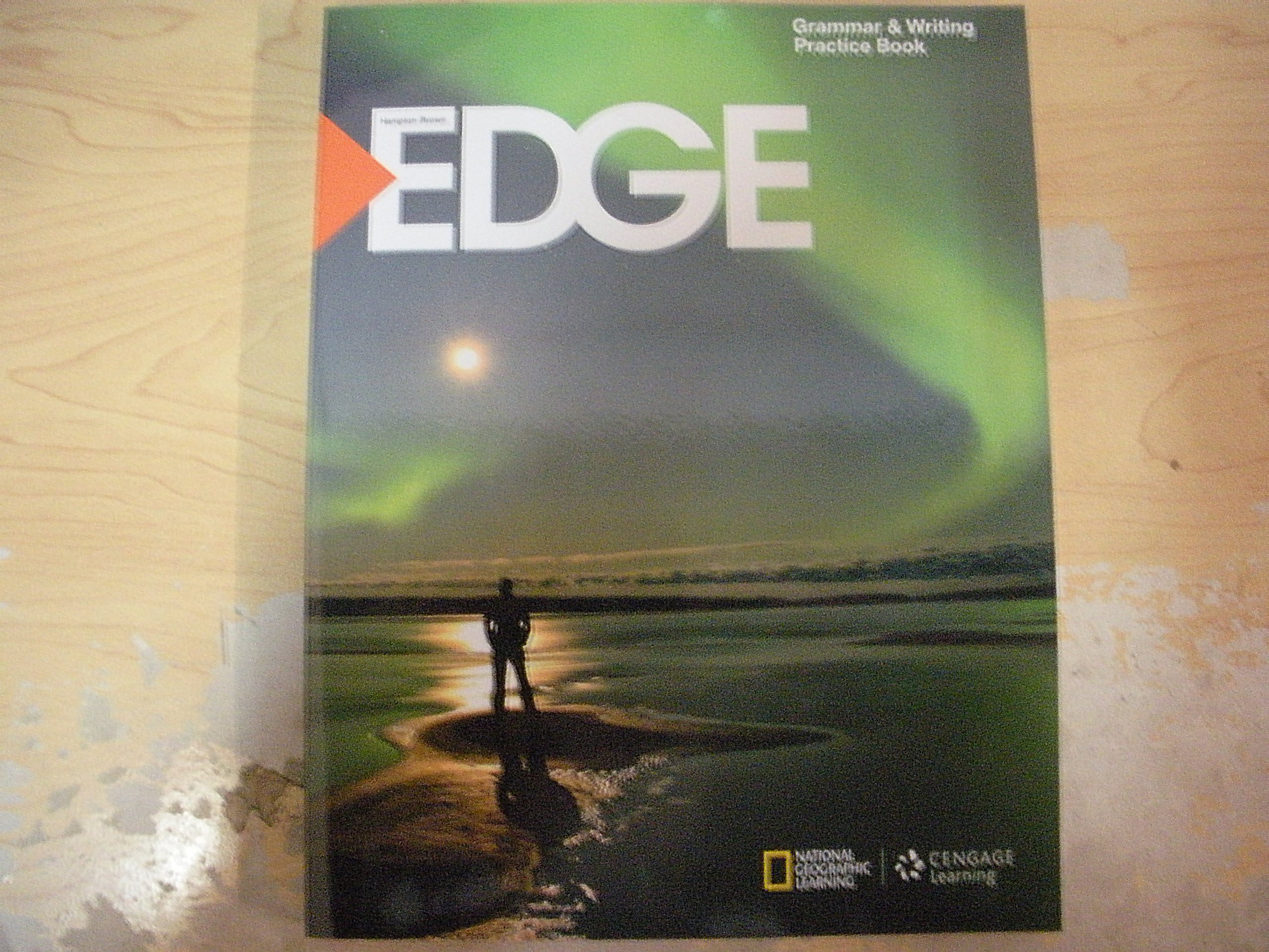 Edge 2014 A: Grammar & Writing Practice Book: Moore, David W, Short ...