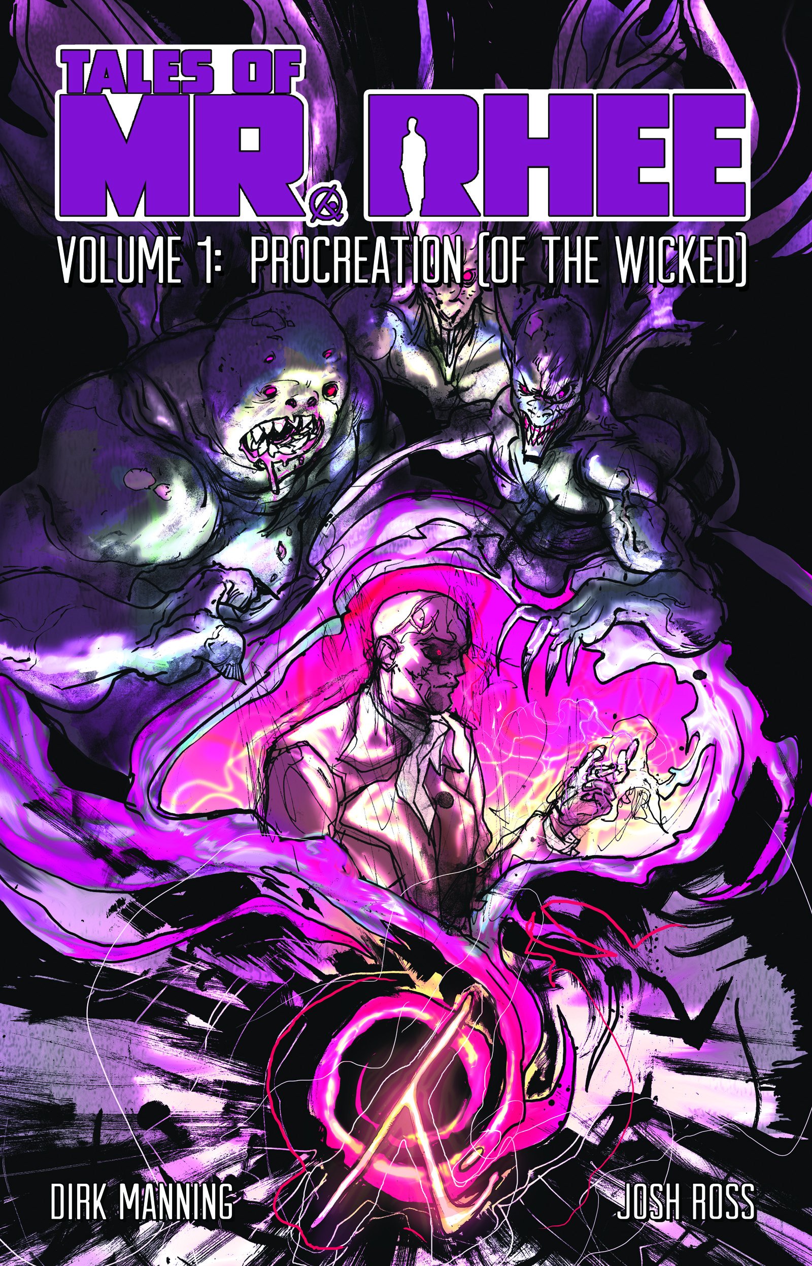 Tales of Mr. Rhee: Procreation [of the Wicked]: Dirk Manning, Leah ...