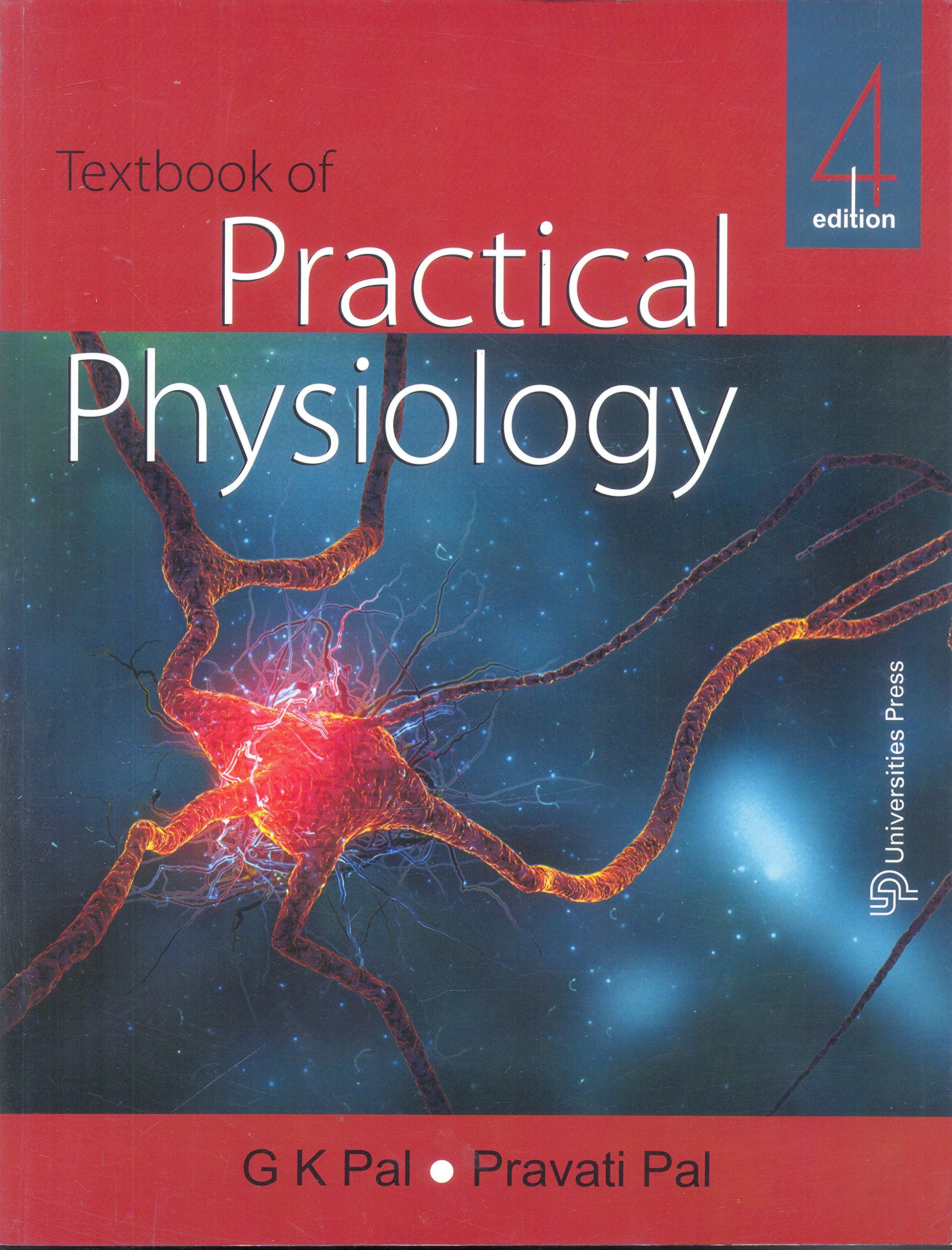 Text Book Of Practical Physiology, 4Th Edition: G.K. Pal Pravati Pal ...