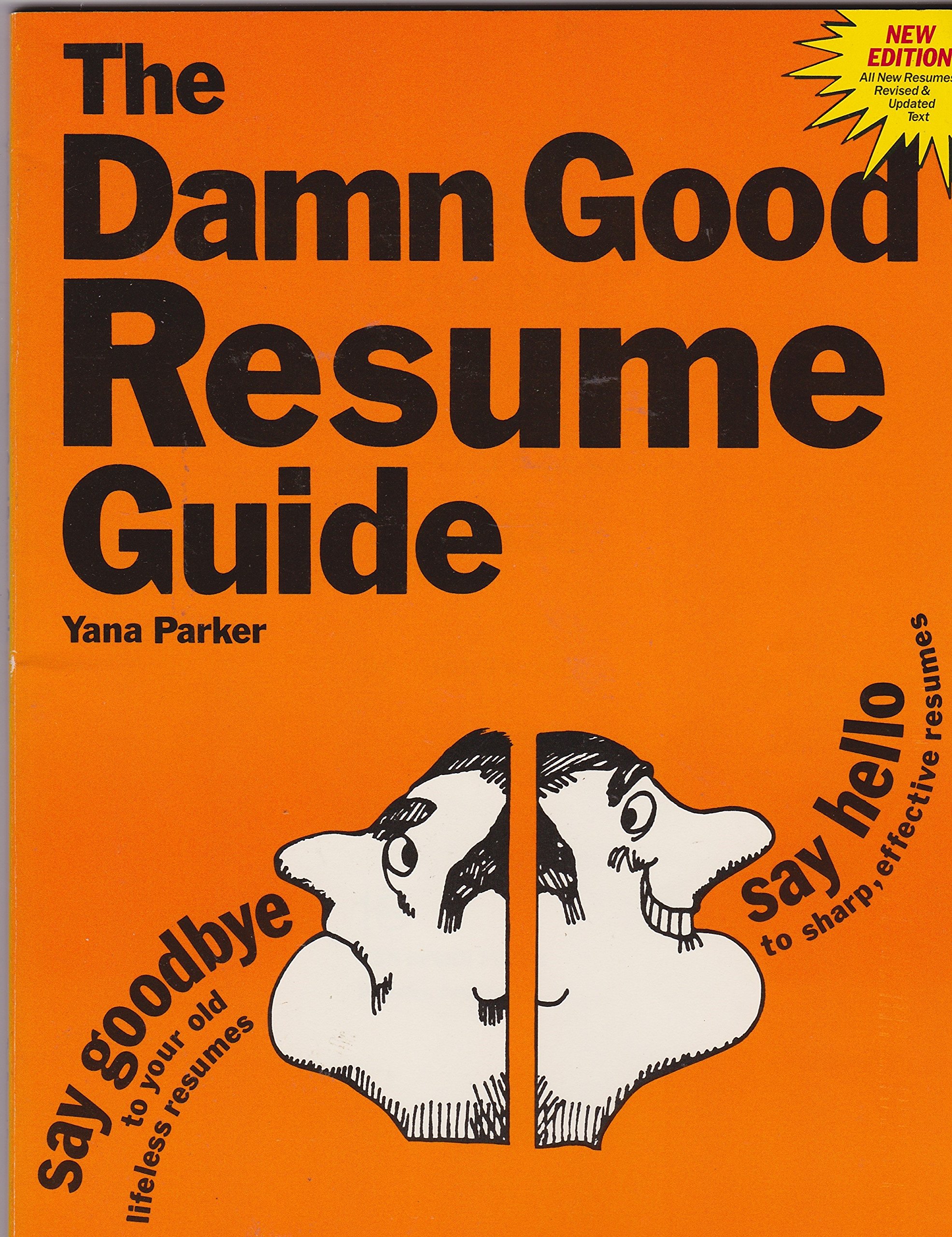 The Damn Good Resume Guide: A Crash Course in Resume Writing: Parker ...