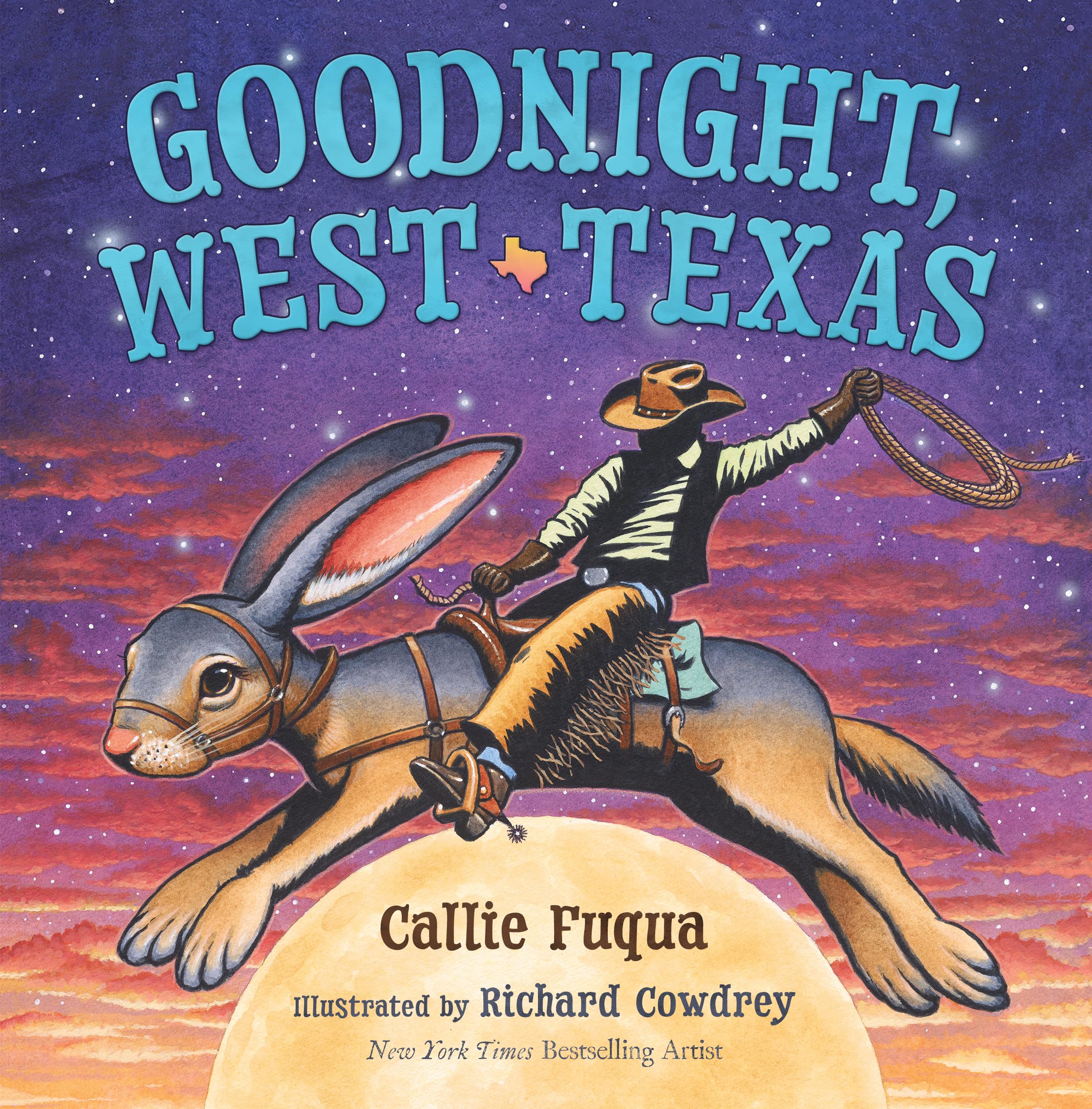 Goodnight, West Texas: Fuqua, Callie, Cowdrey, Richard: 9781612546933 ...