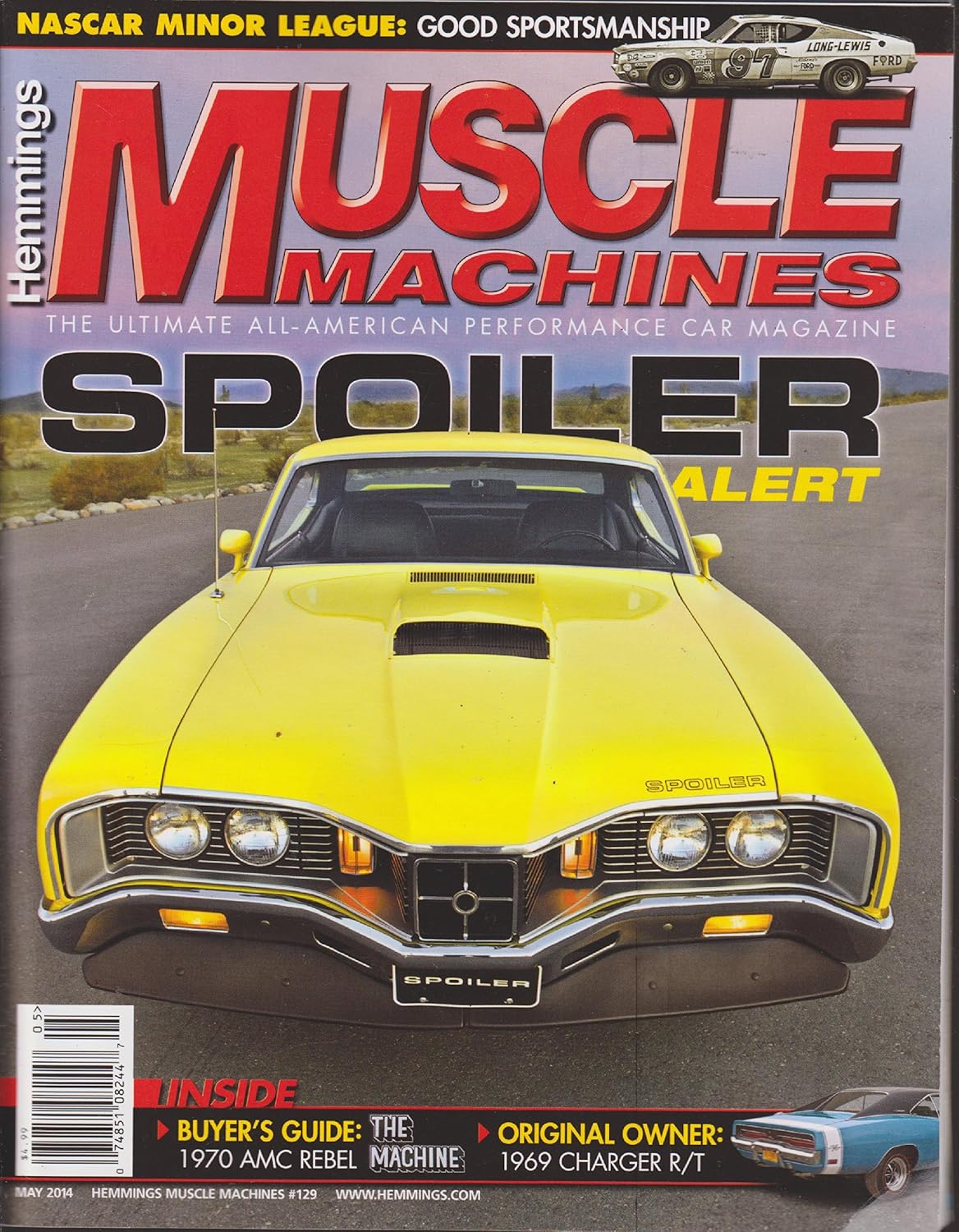Hemmings Muscle Machines Magazine May 2014: Ray Bohacz, Tom Guarr ...