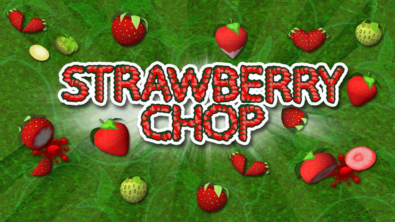 Strawberry Chop - Application sur Amazon Appstore