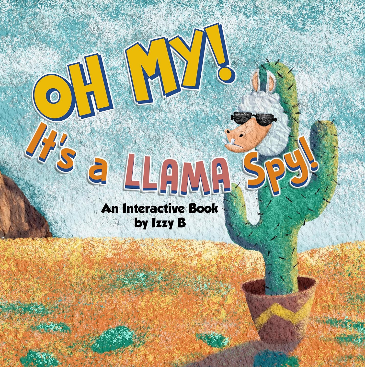 Amazon.com: OH MY! It's a Llama Spy: A Silly Interactive Read Aloud ...