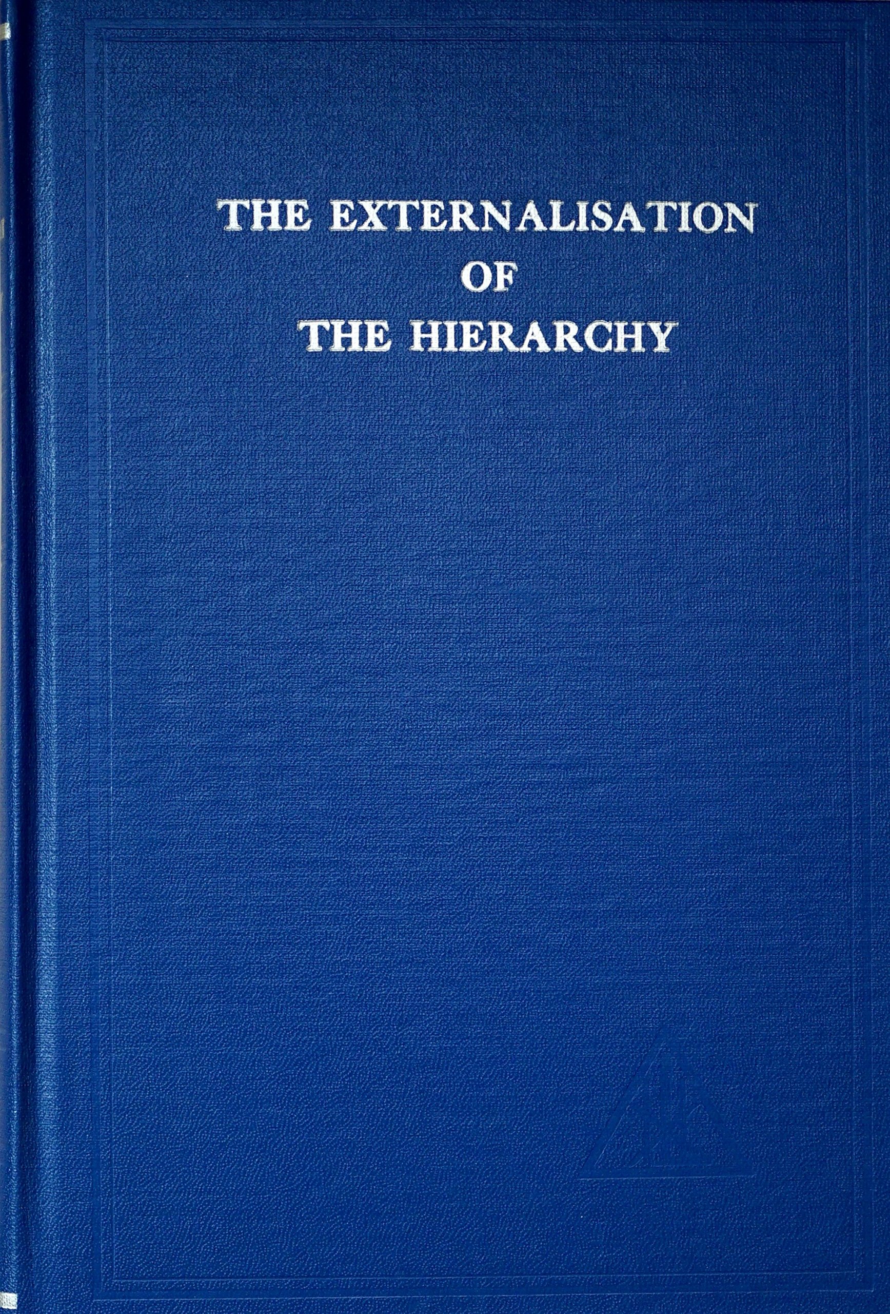 The Externalisation of the Hierarchy: Amazon.co.uk: Alice A. Bailey ...