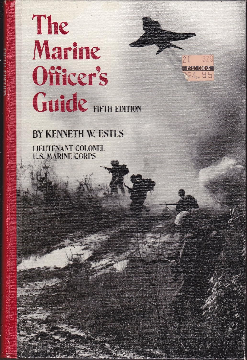 The Marine Officer's Guide: Kenneth W. Estes: Amazon.com: Books