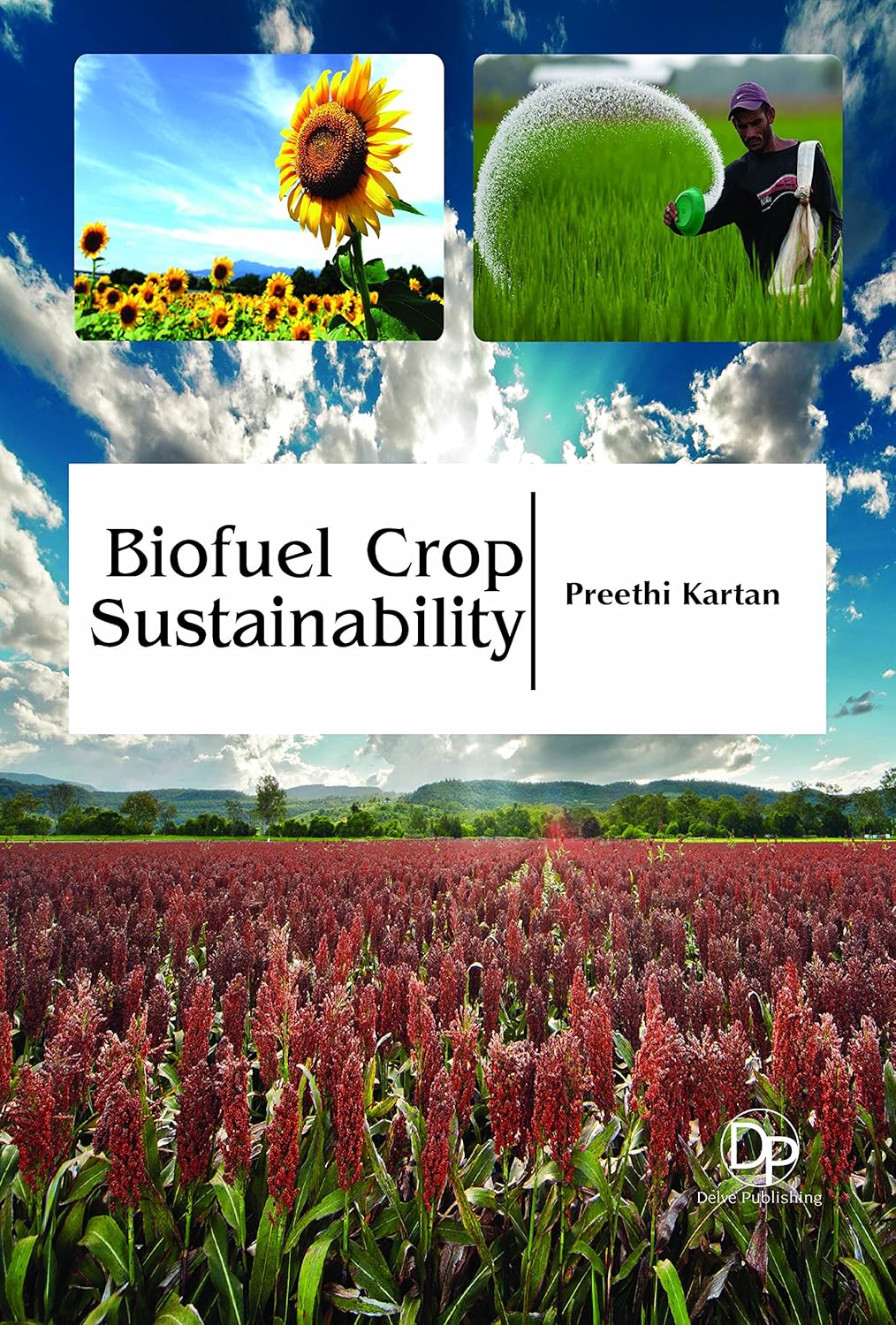 Biofuel Crop Sustainability: Amazon.co.uk: Preethi Kartan (editor ...