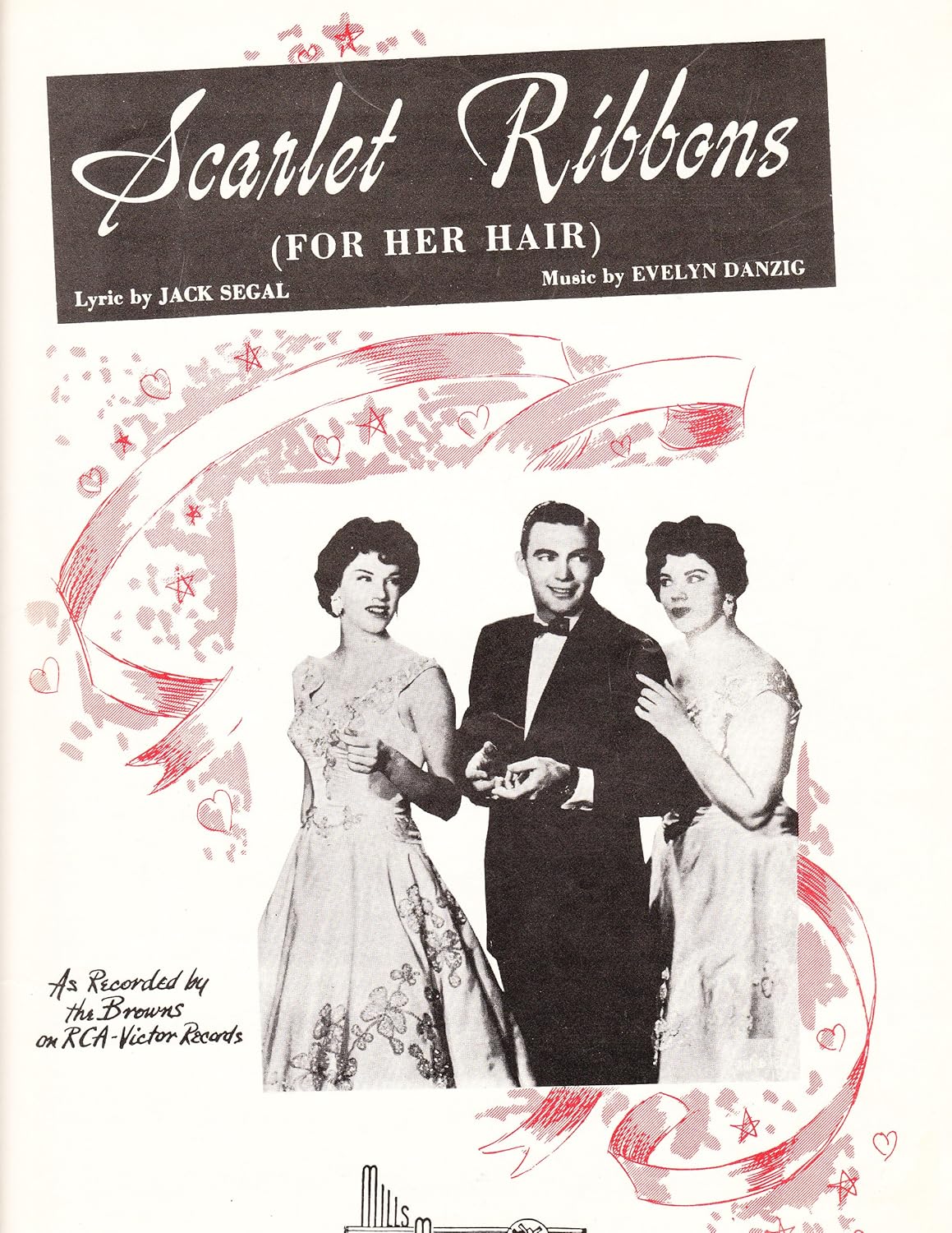SCARLET RIBBONS (For Her Hair): Segal, Jack (Lyrics) ; Evelyn Danzig ...