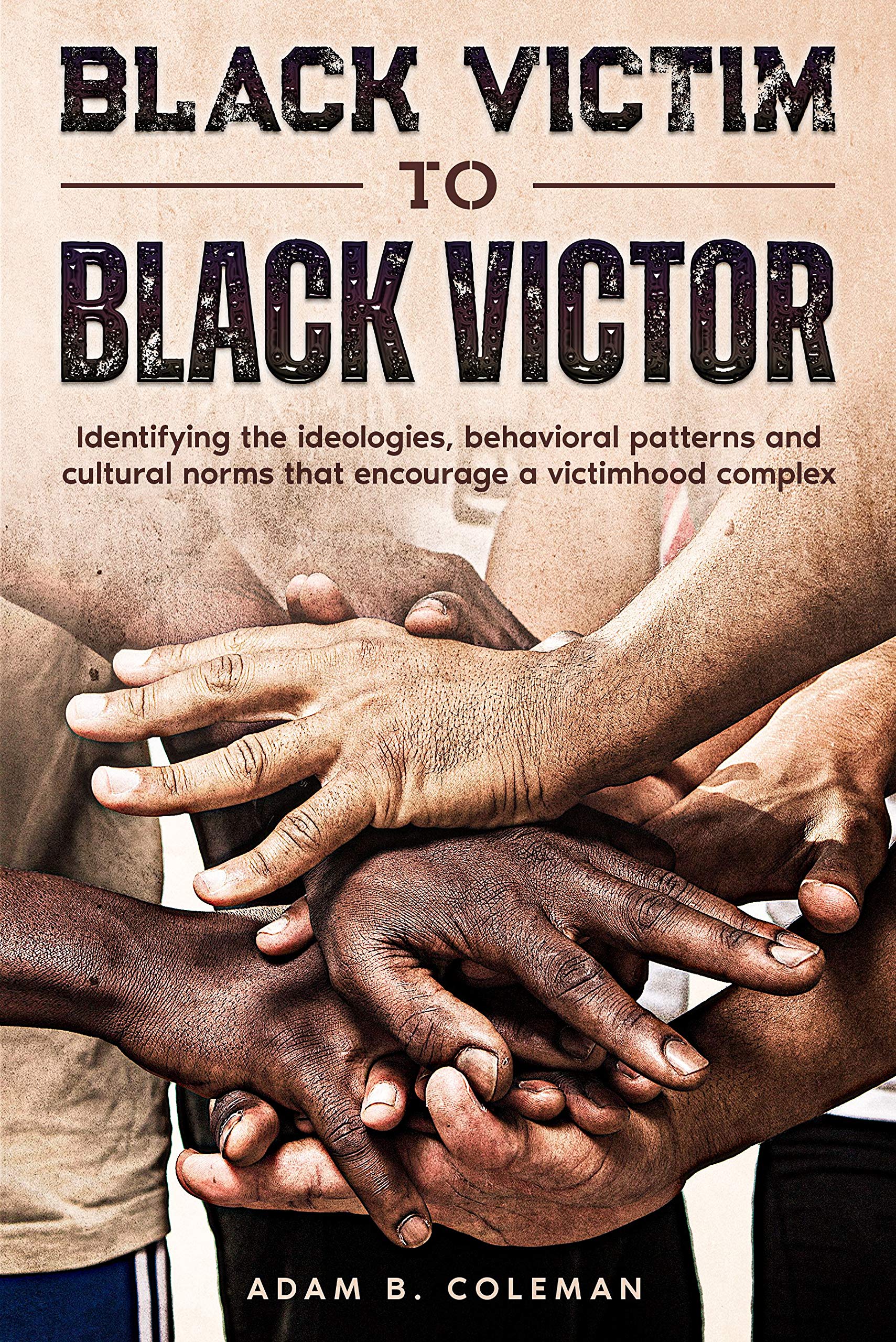 Buy Black Victim To Black Victor: Identifying the ideologies ...