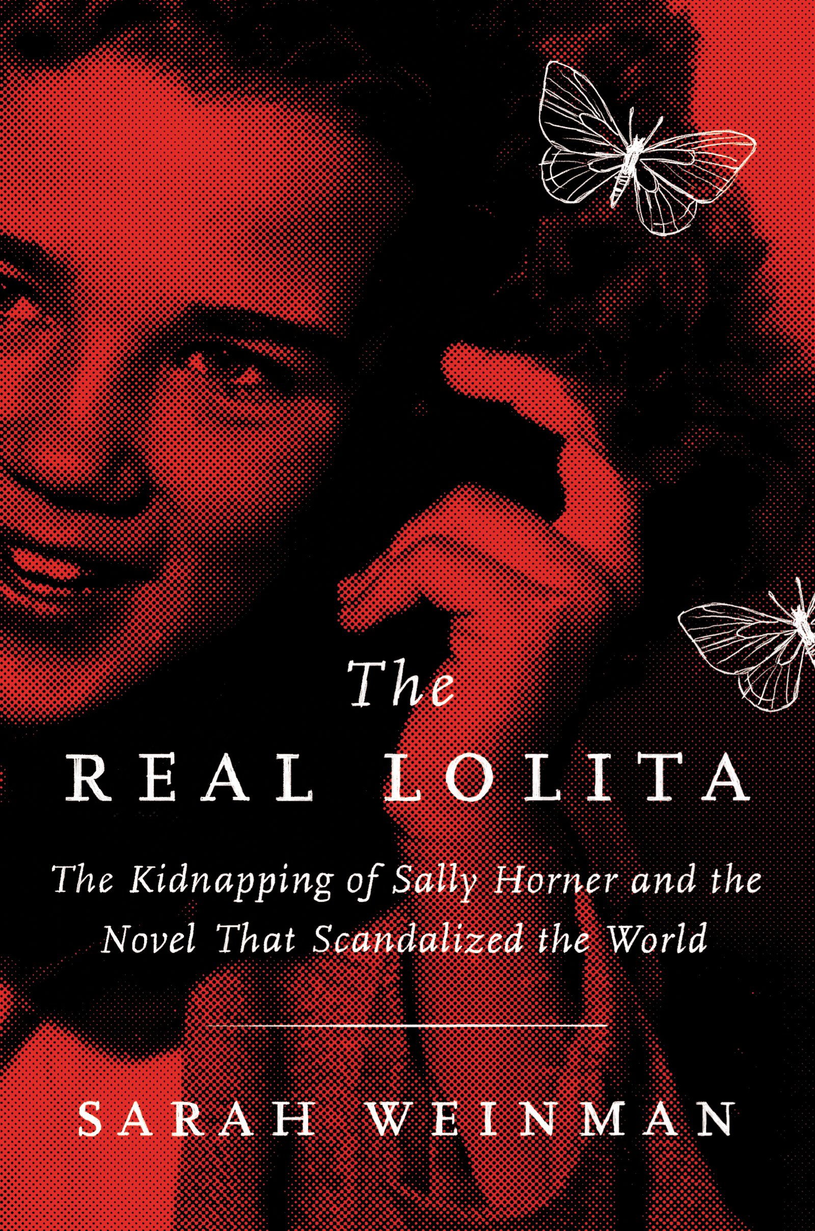 Amazon.com: The Real Lolita: The Kidnapping of Sally Horner and the ...