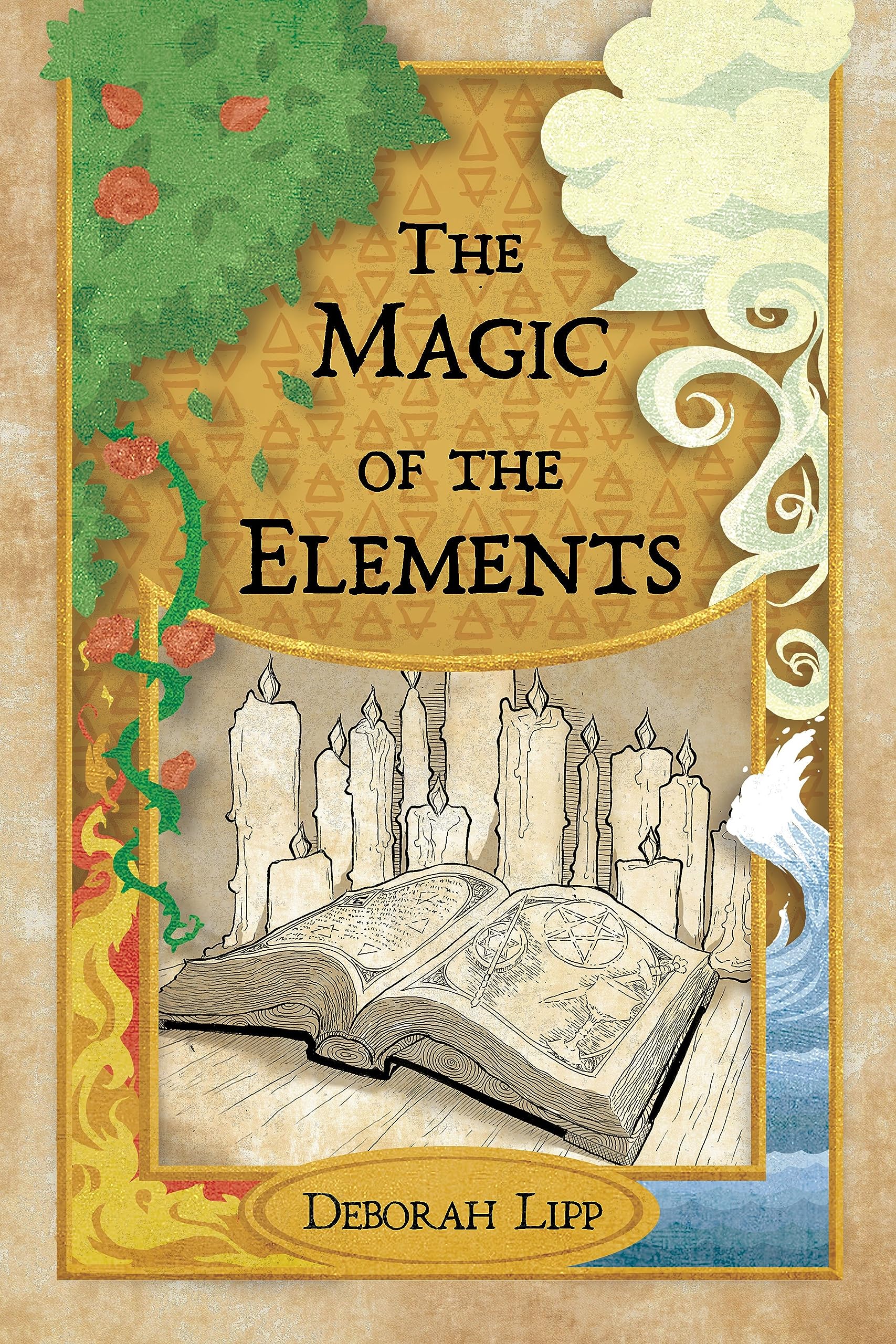 The Magic of the Elements: Lipp, Deborah: 9781959883166: Amazon.com: Books