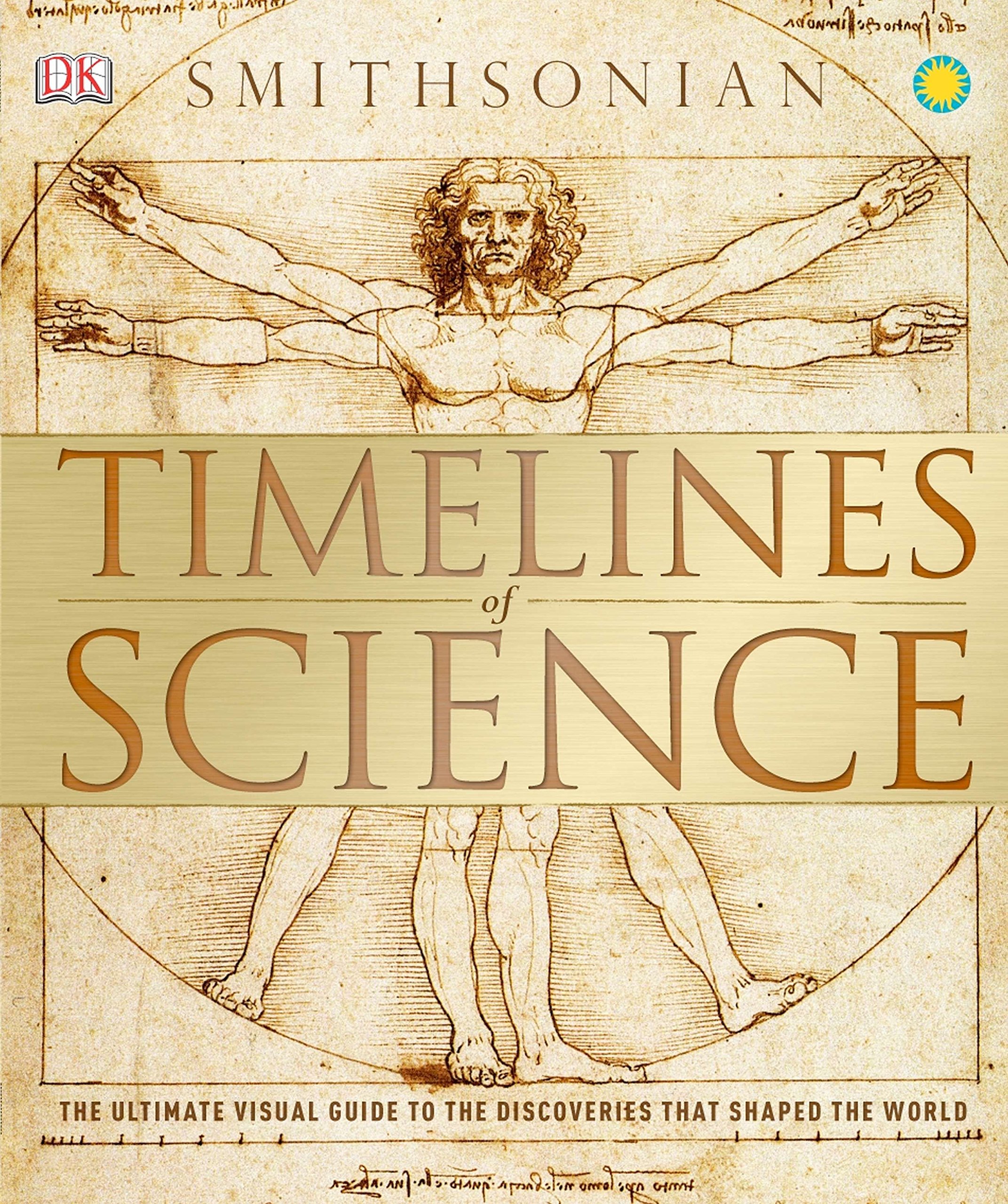 Buy Timelines of Science: The Ultimate Visual Guide to the Discoveries ...