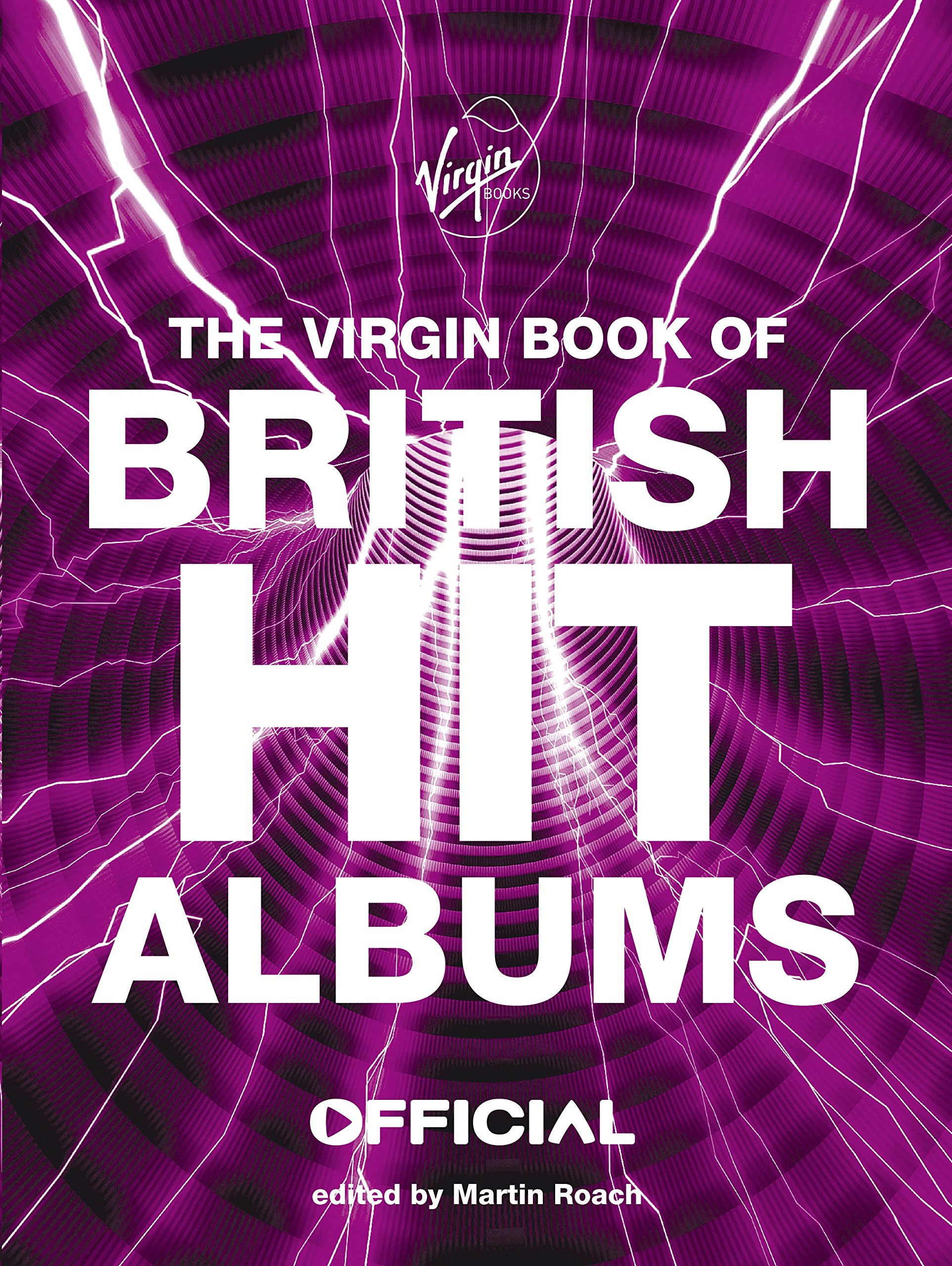 The Virgin Book of British Hit Albums: Amazon.co.uk: Roach, Martin ...