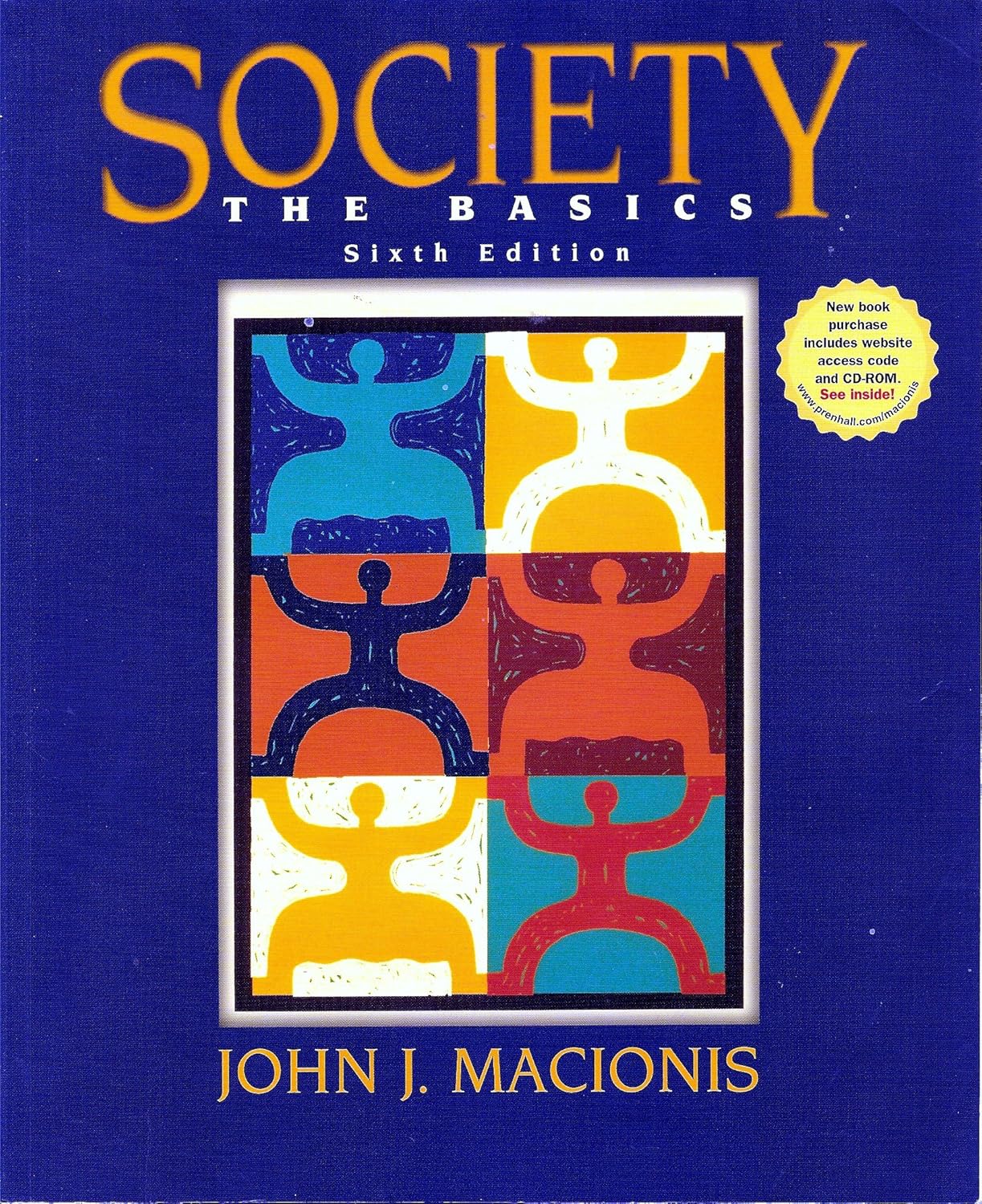 Society the Basics Sixth Edition Text Only: John J. Macionis: Amazon ...