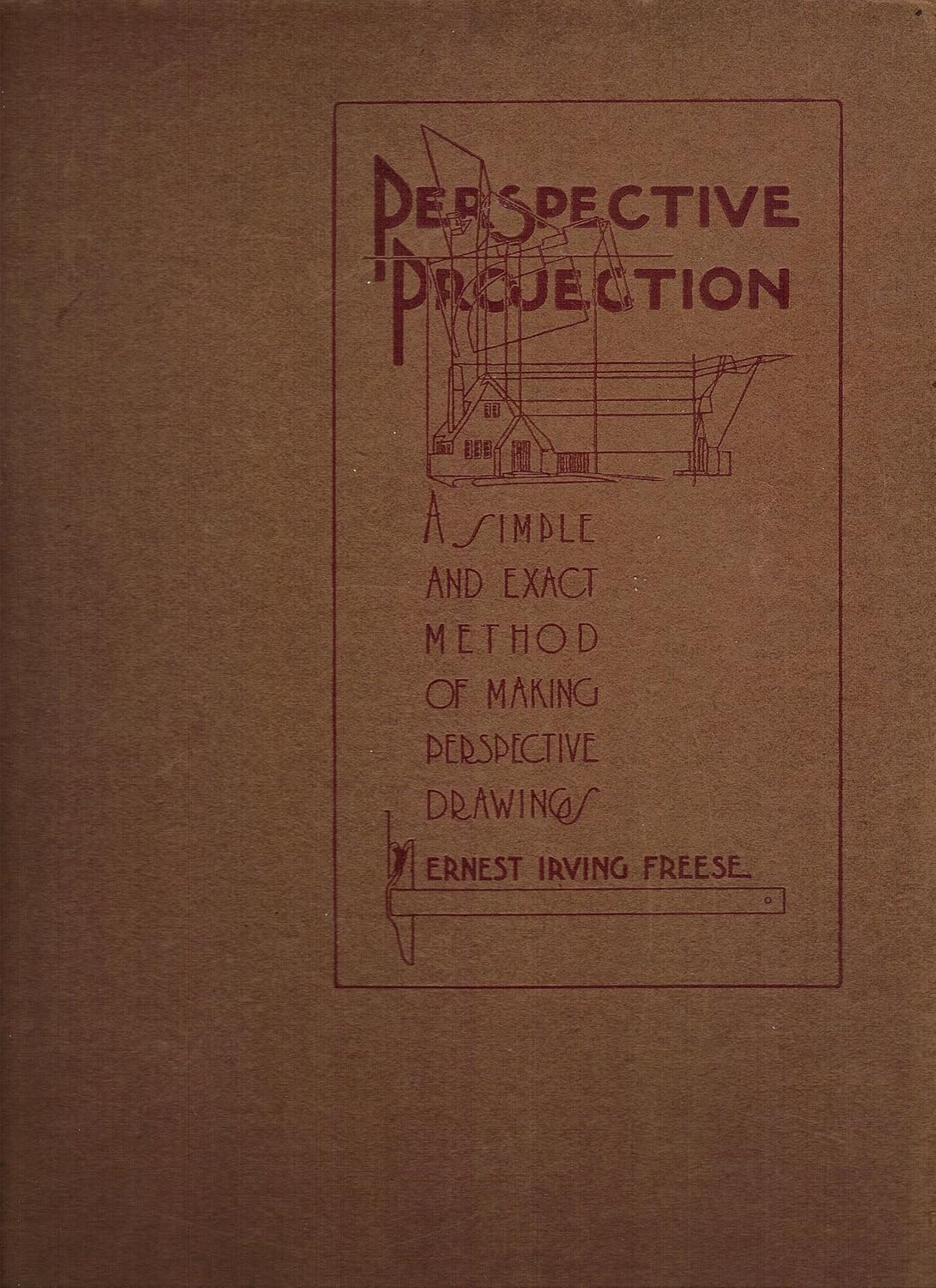 Perspective Projection: A Simple and Exact Method of Making Perspective ...