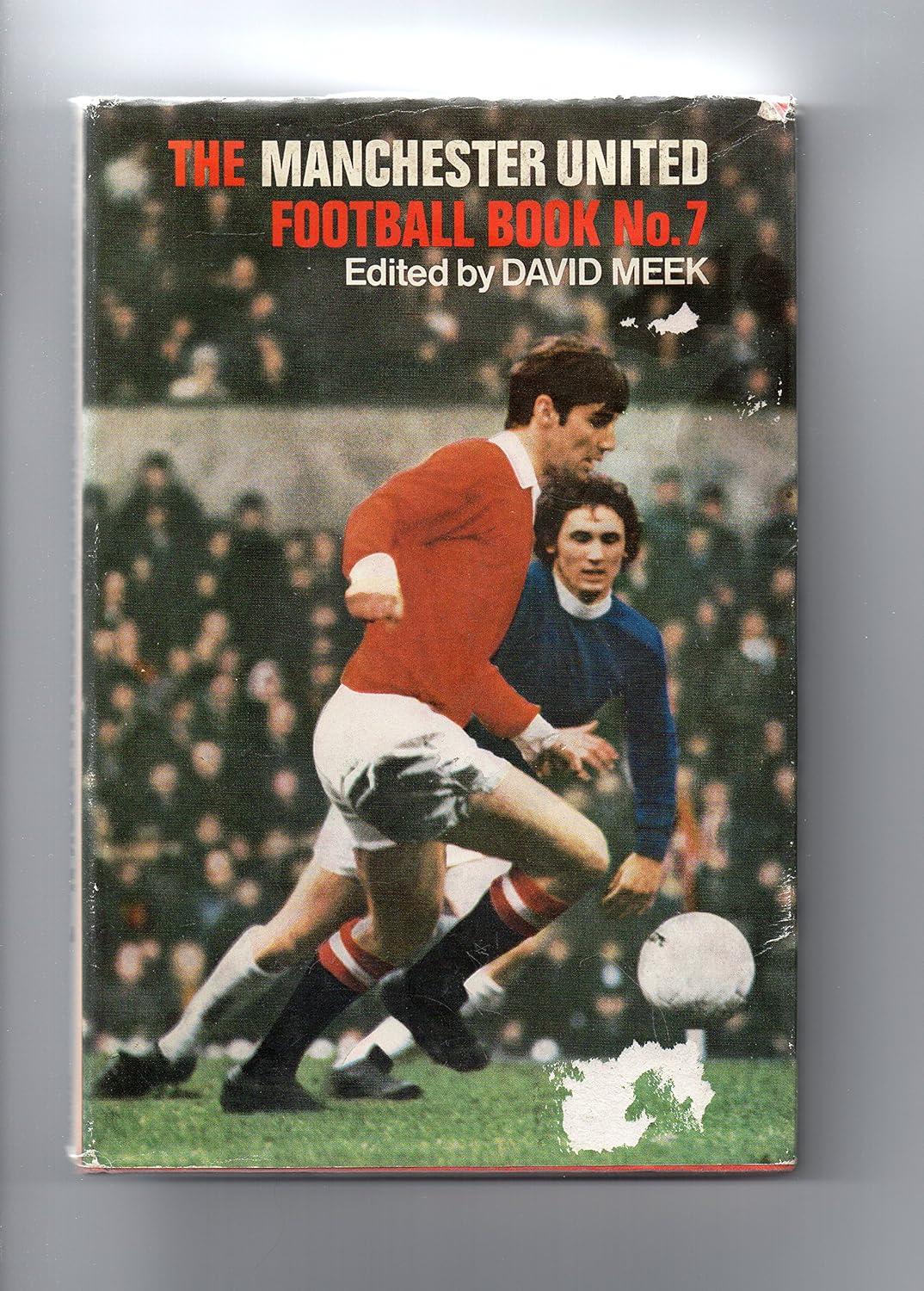 Manchester United Football Book: David Meek: 9780091126407: Amazon.com ...