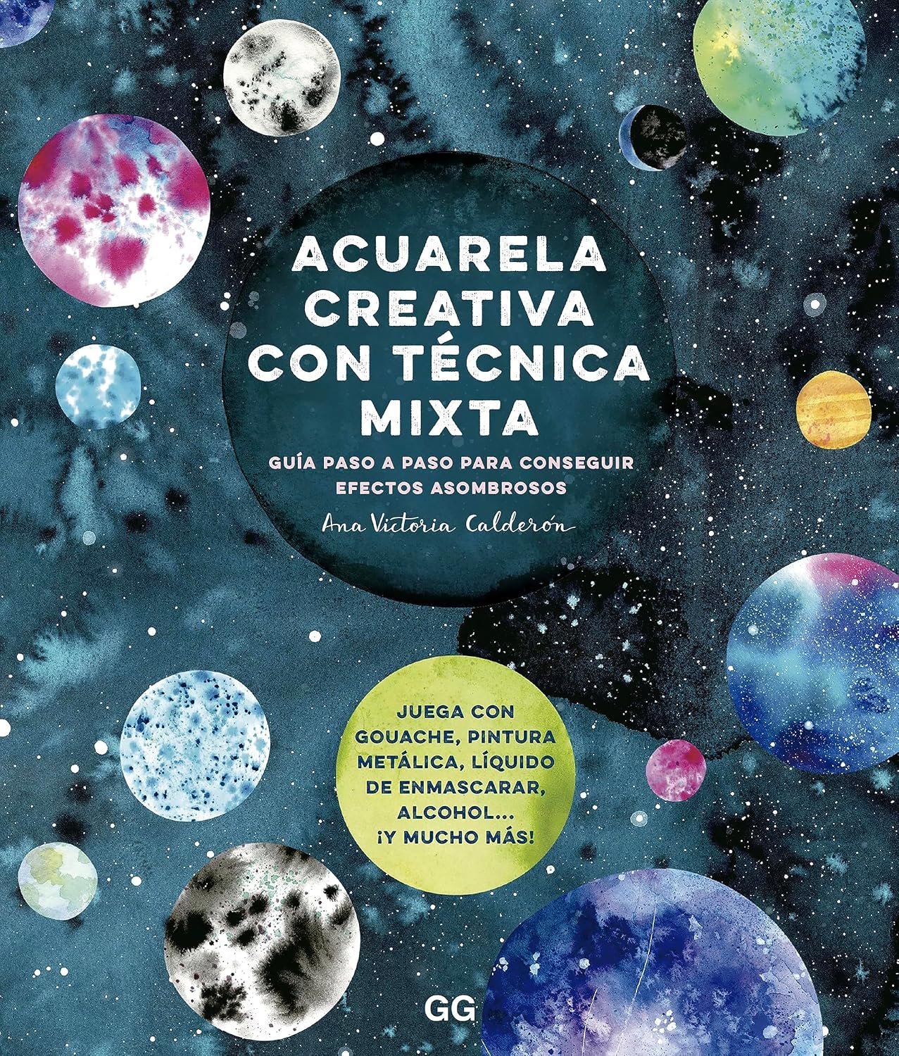 Acuarela creativa con técnica mixta: Guia paso a paso para conseguir ...