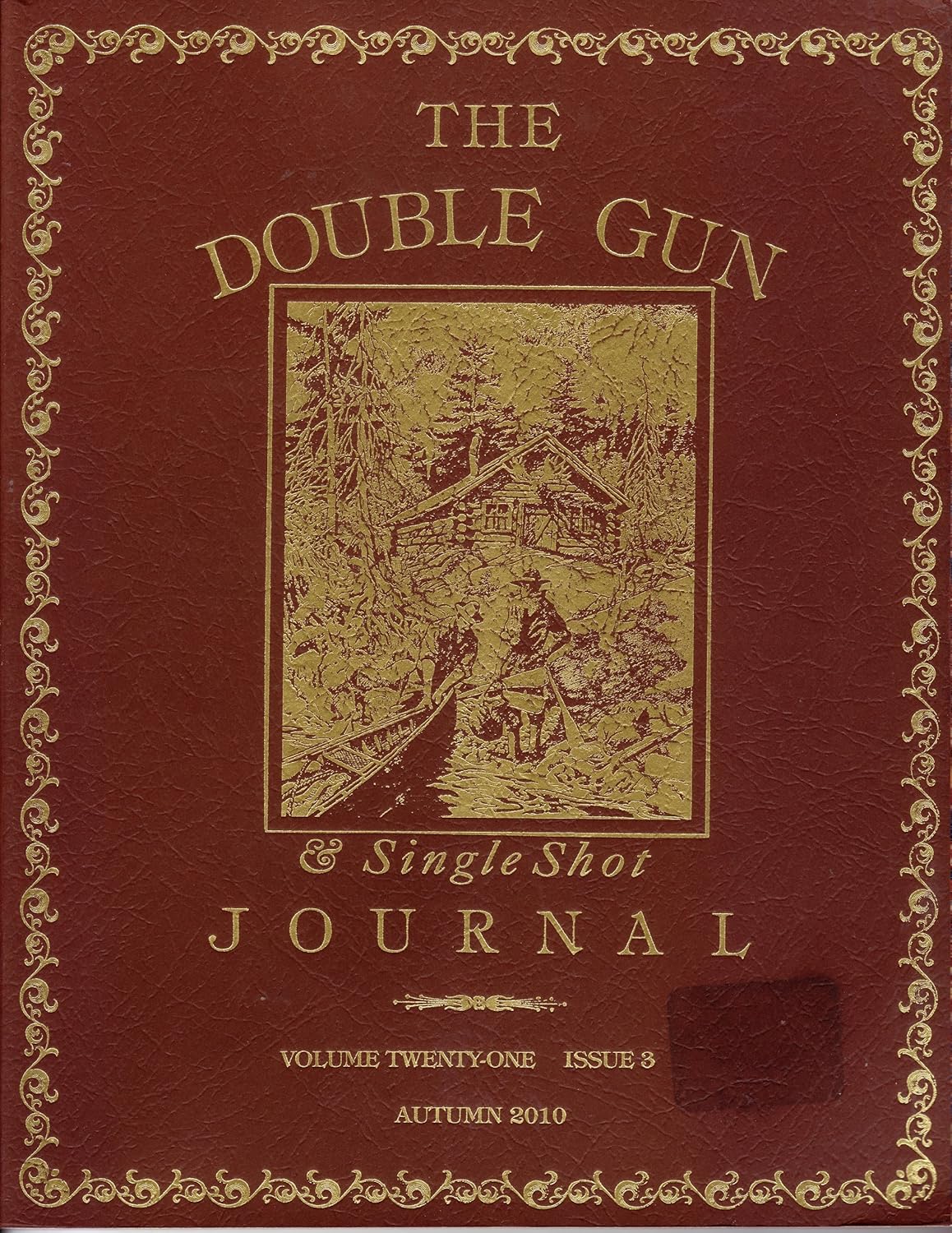 The Double Gun & Single Shot Journal, Volume Twenty-One, Issue 3 ...