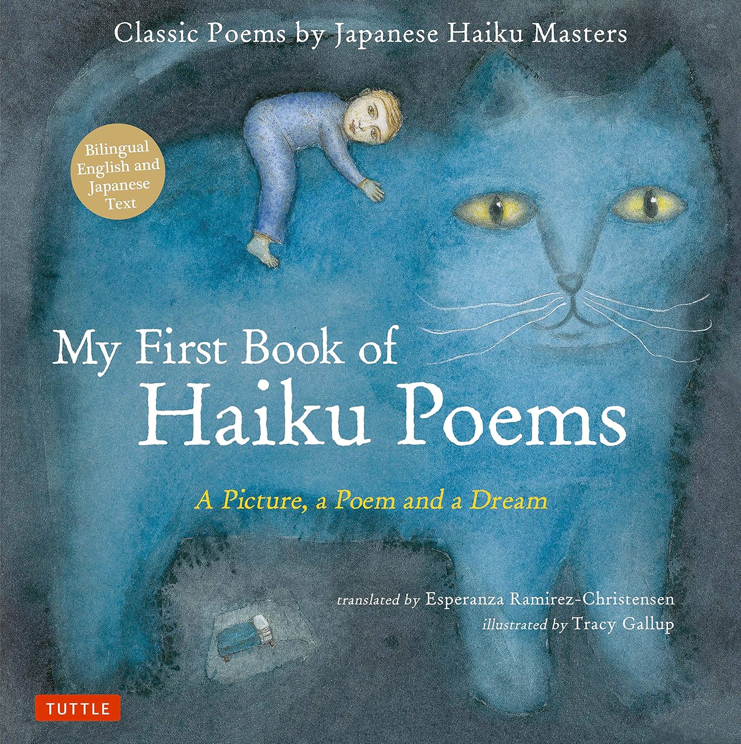 My First Book of Haiku Poems: a Picture, a Poem and a Dream; Classic ...