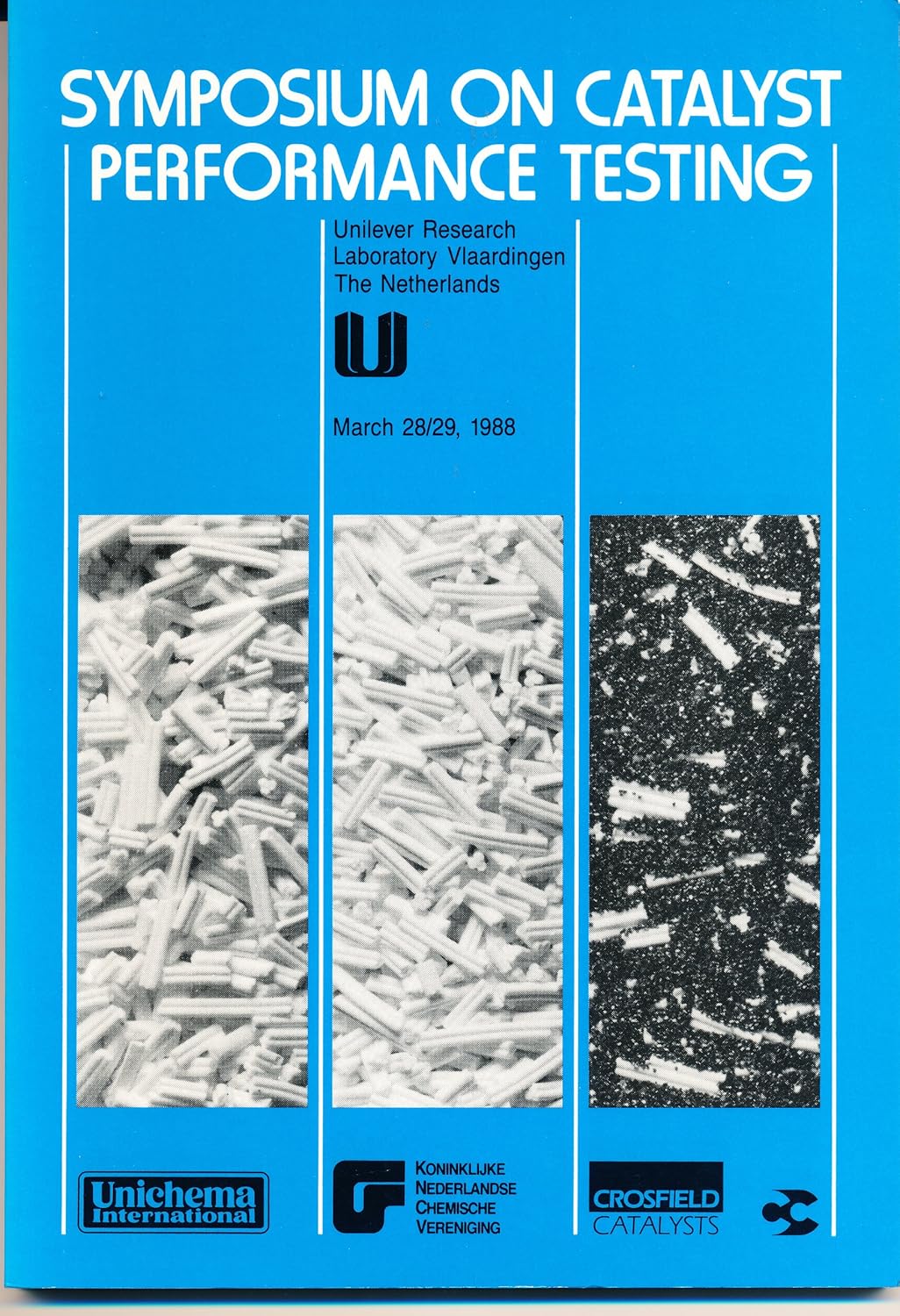 Symposium on Catalyst Performance Testing: Unilever Research Laboratory ...