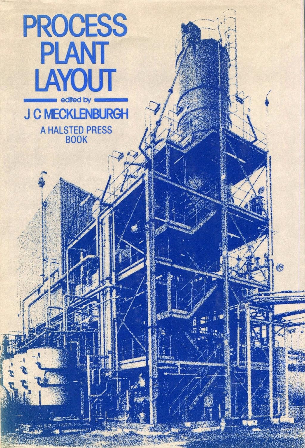 Process plant layout: Mecklenburgh, J. C.: 9780470202388: Amazon.com: Books