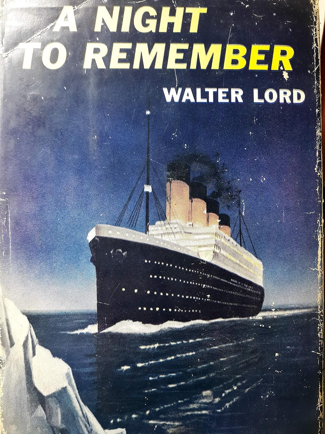 A Night to Remember: Lord, Walter: 9781568656472: Amazon.com: Books