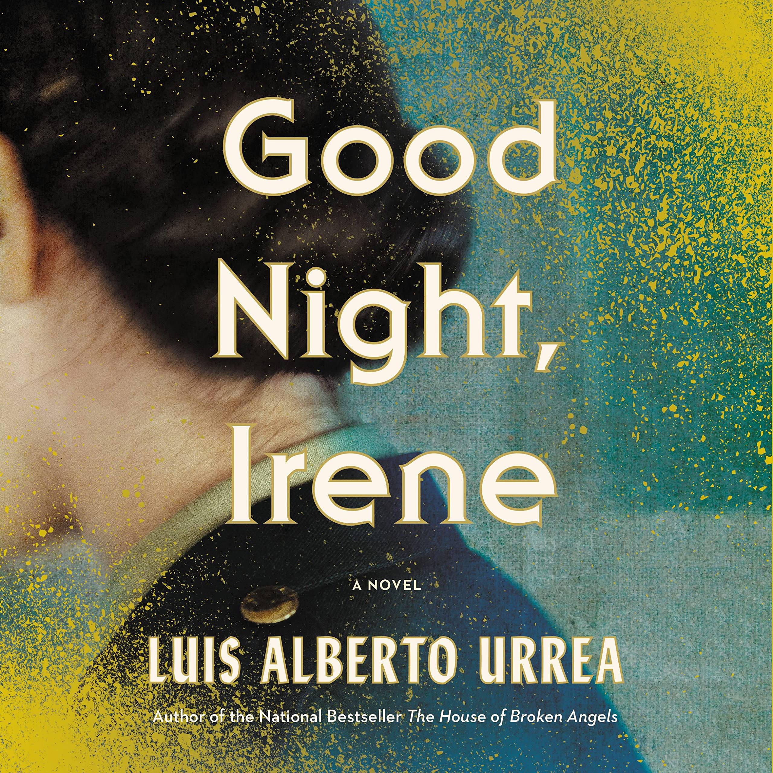 Amazon.com: Good Night, Irene: A Novel: 9781668633984: Luís Alberto ...