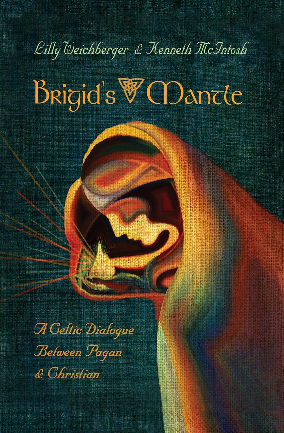 Brigid’s Mantle: A Celtic Dialogue Between Pagan and Christian - Kindle ...