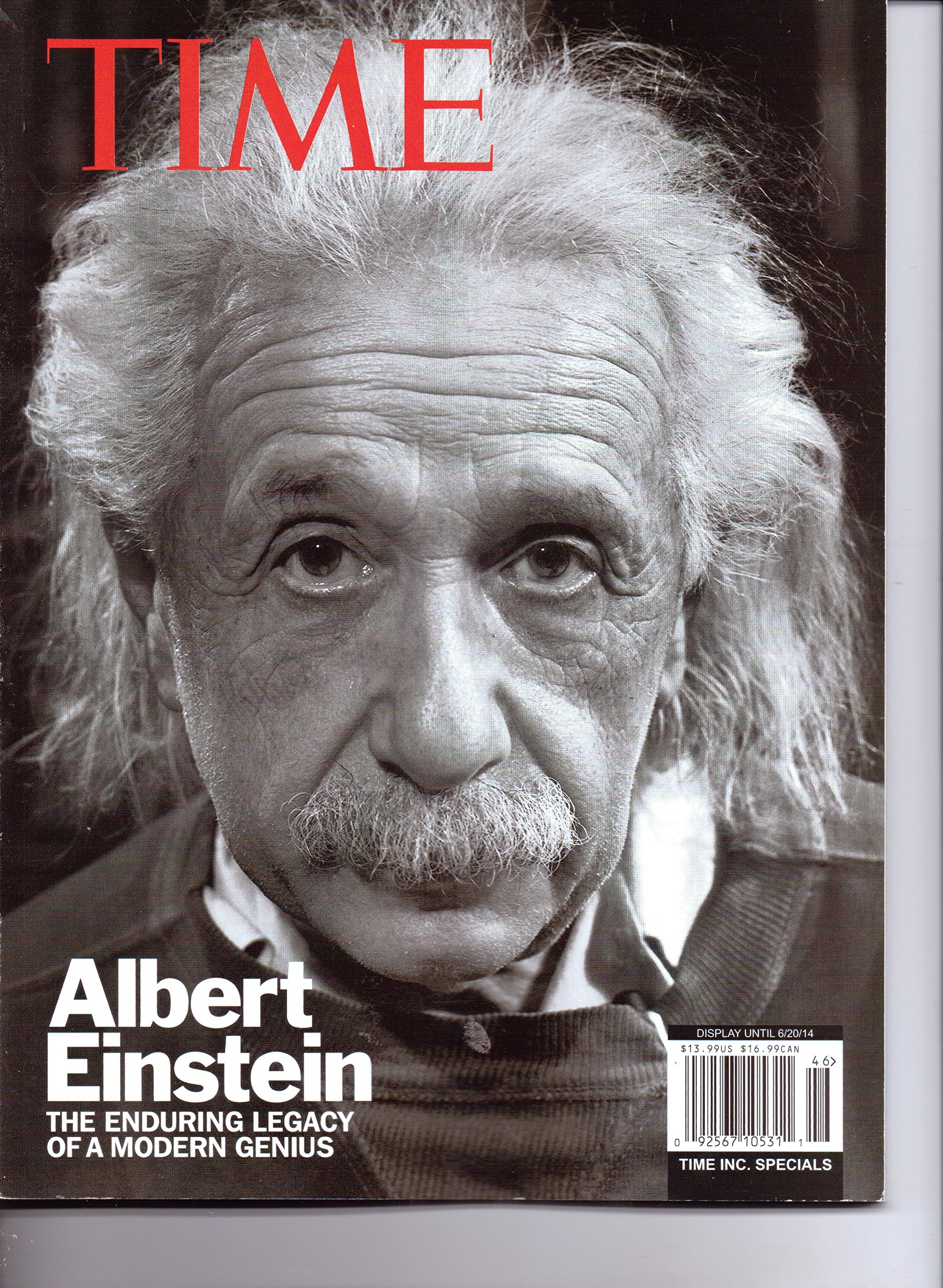 TIME - ALBERT EINSTEIN - The Enduring Legacy Of A Modern Genius ...