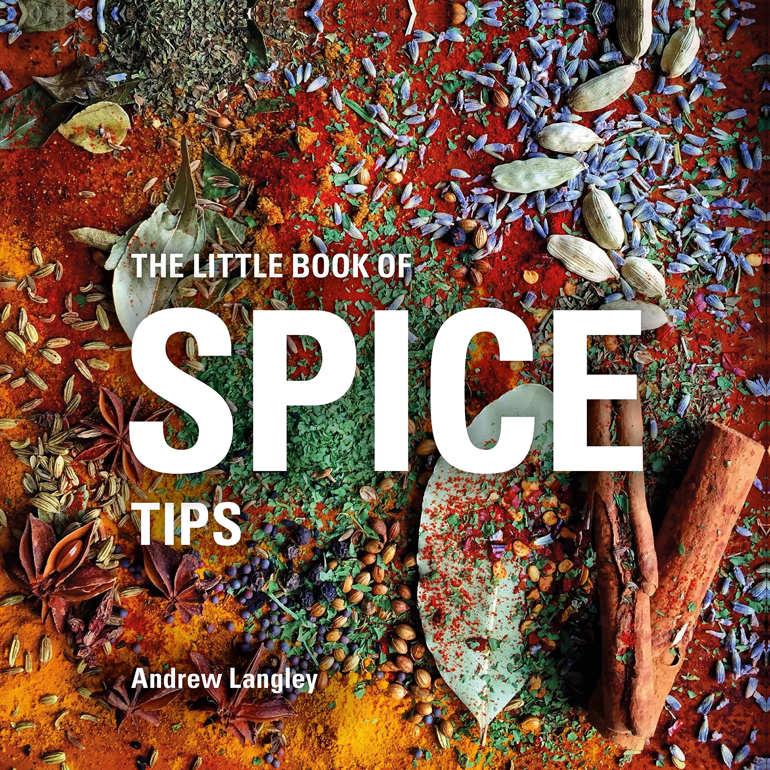 The Little Book of Spice Tips (Little Books of Tips): Amazon.co.uk ...