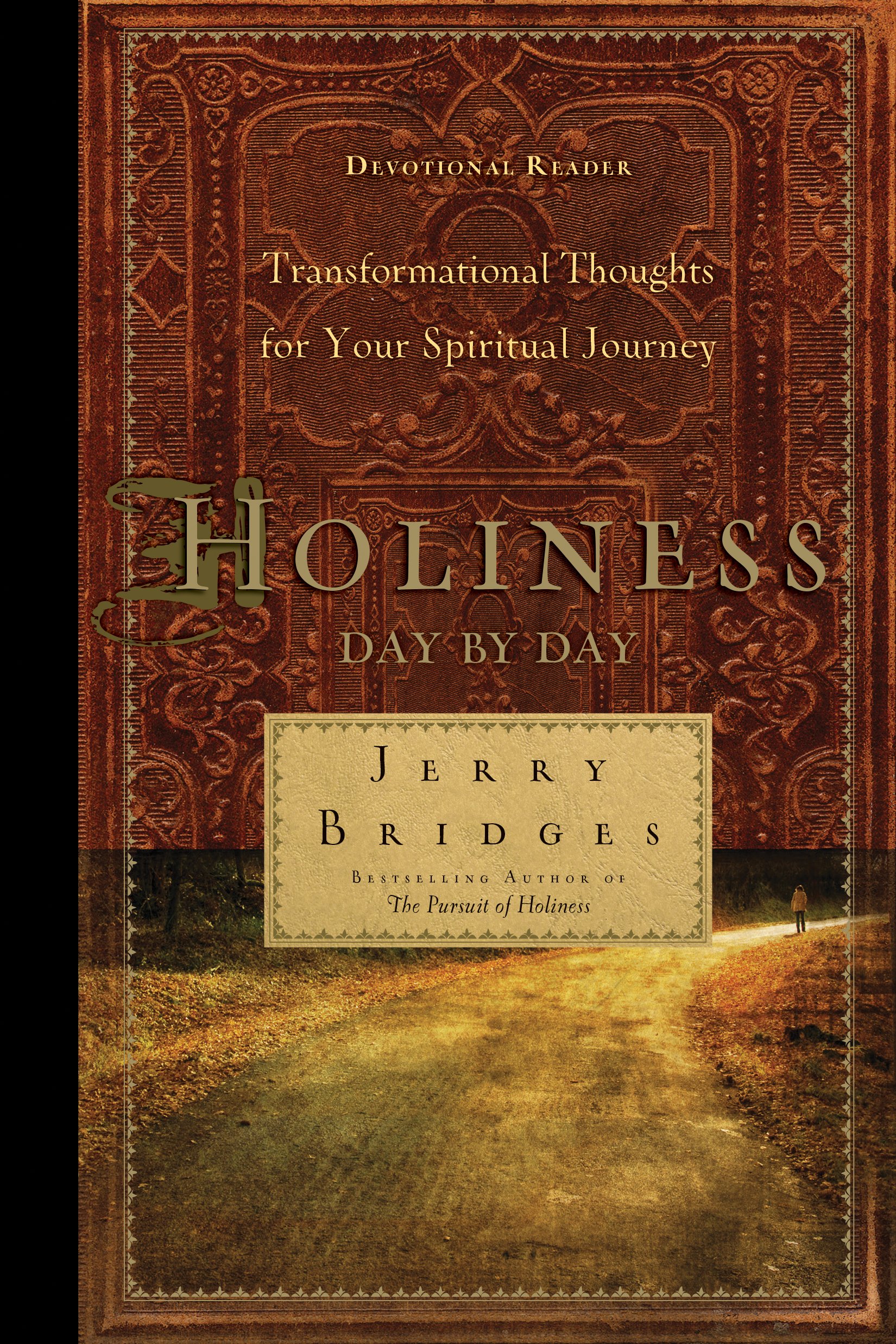 Holiness Day by Day: Transformational Thoughts for Your Spiritual ...