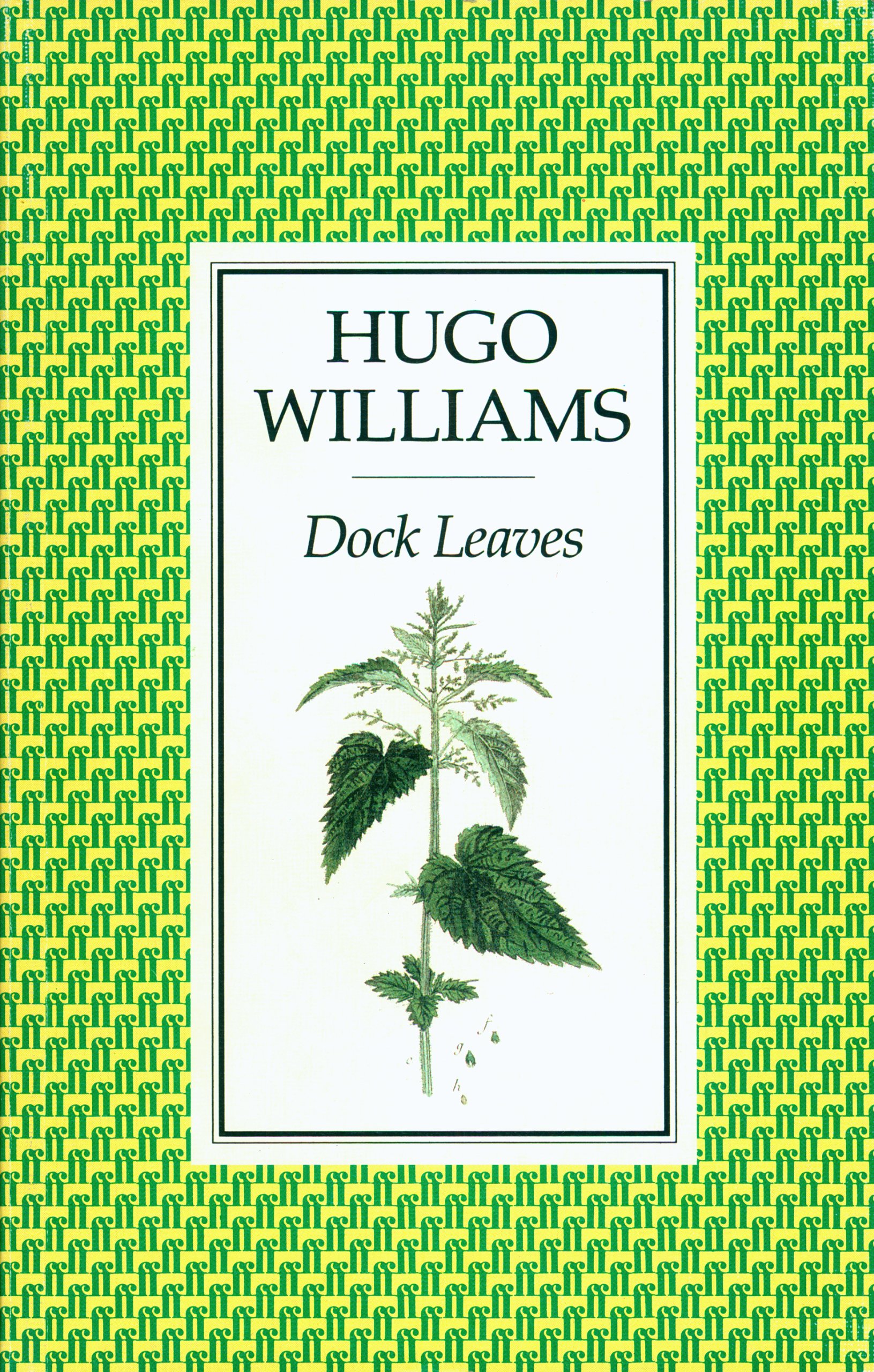 Dock Leaves: Williams, Hugo: 9780571171750: Amazon.com: Books