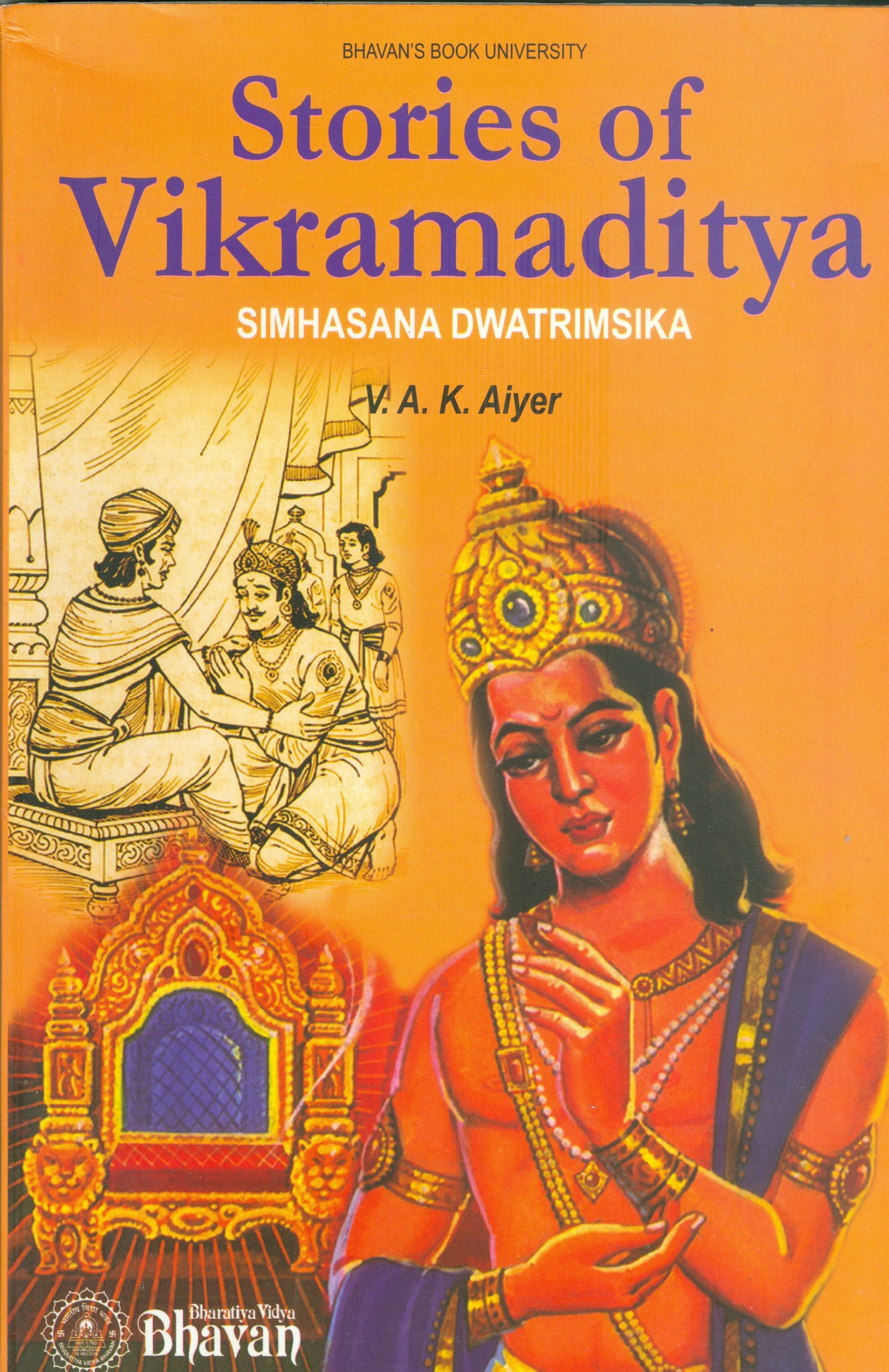 Stories of Vikramaditya/Simhasana Dwatrimsika: Compiled and Translated ...