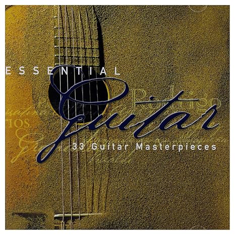 Various Artists - Essential Guitar: 33 Guitar Masterpieces - Amazon.com ...