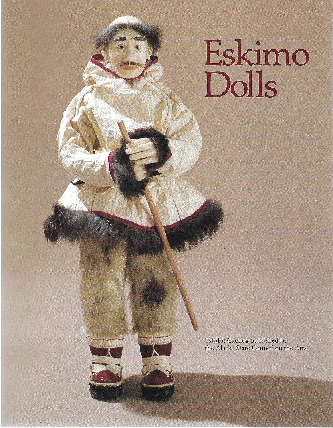 Eskimo Dolls: Alaska State Council on the Arts, Jones, Suzi ...