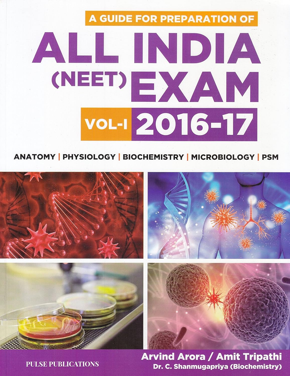 Buy A Guide for Preparation of All India NEET Exam 2016-2017 - Vol. 1 ...