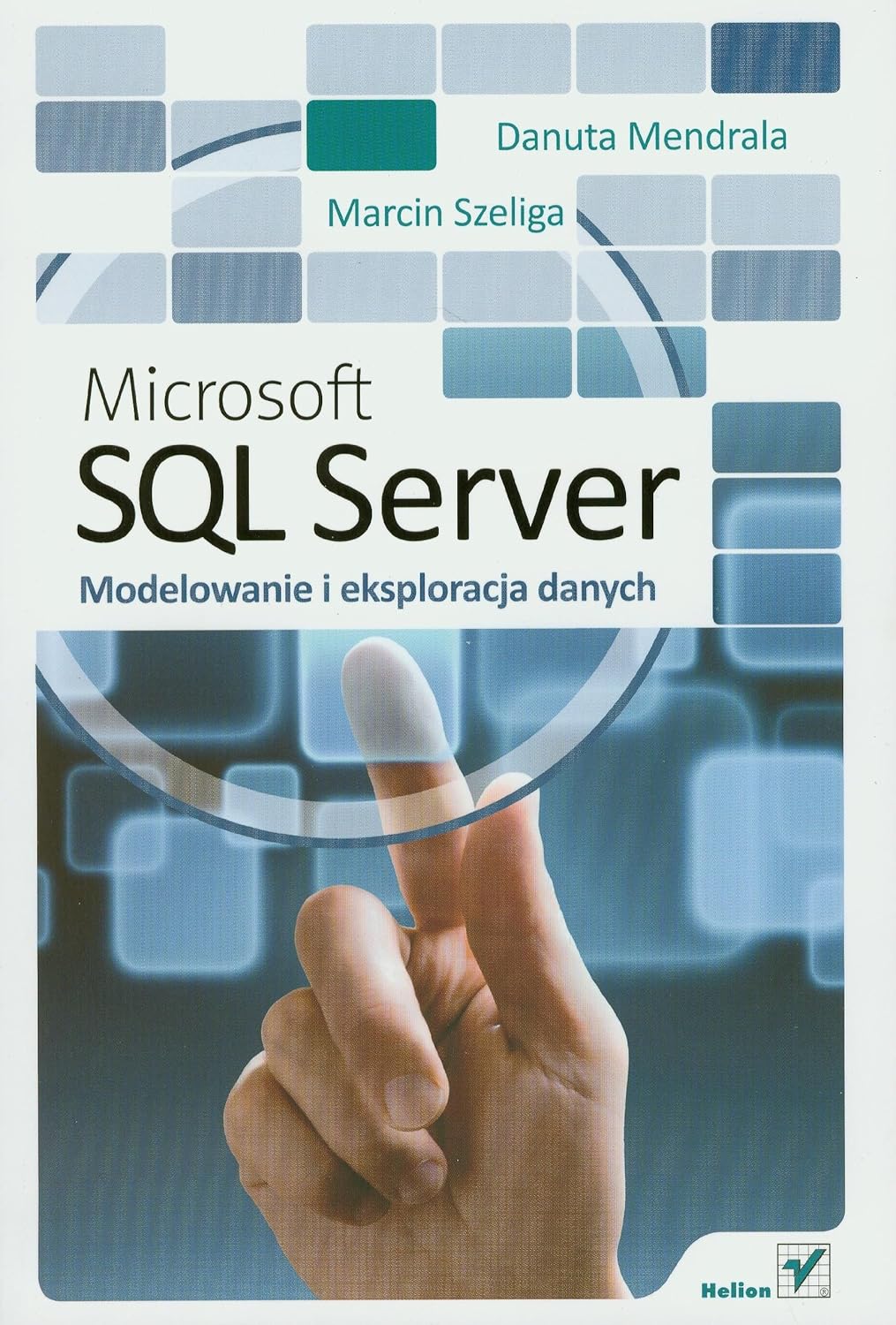 Amazon.fr - Microsoft SQL Server: Modelowanie i eksploracjja danych ...