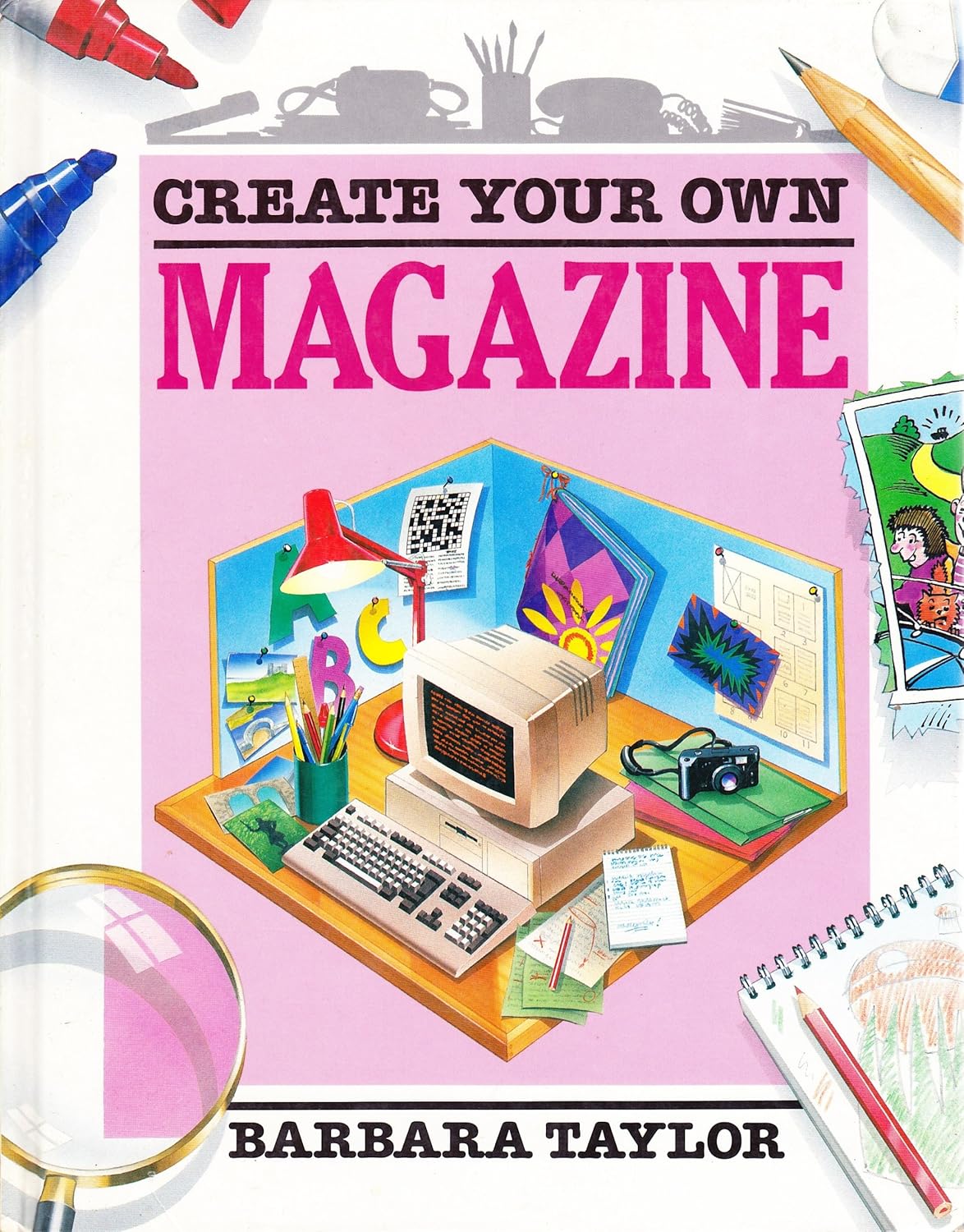 Create Your Own Magazine (Information Books - Project Books): Barbara ...