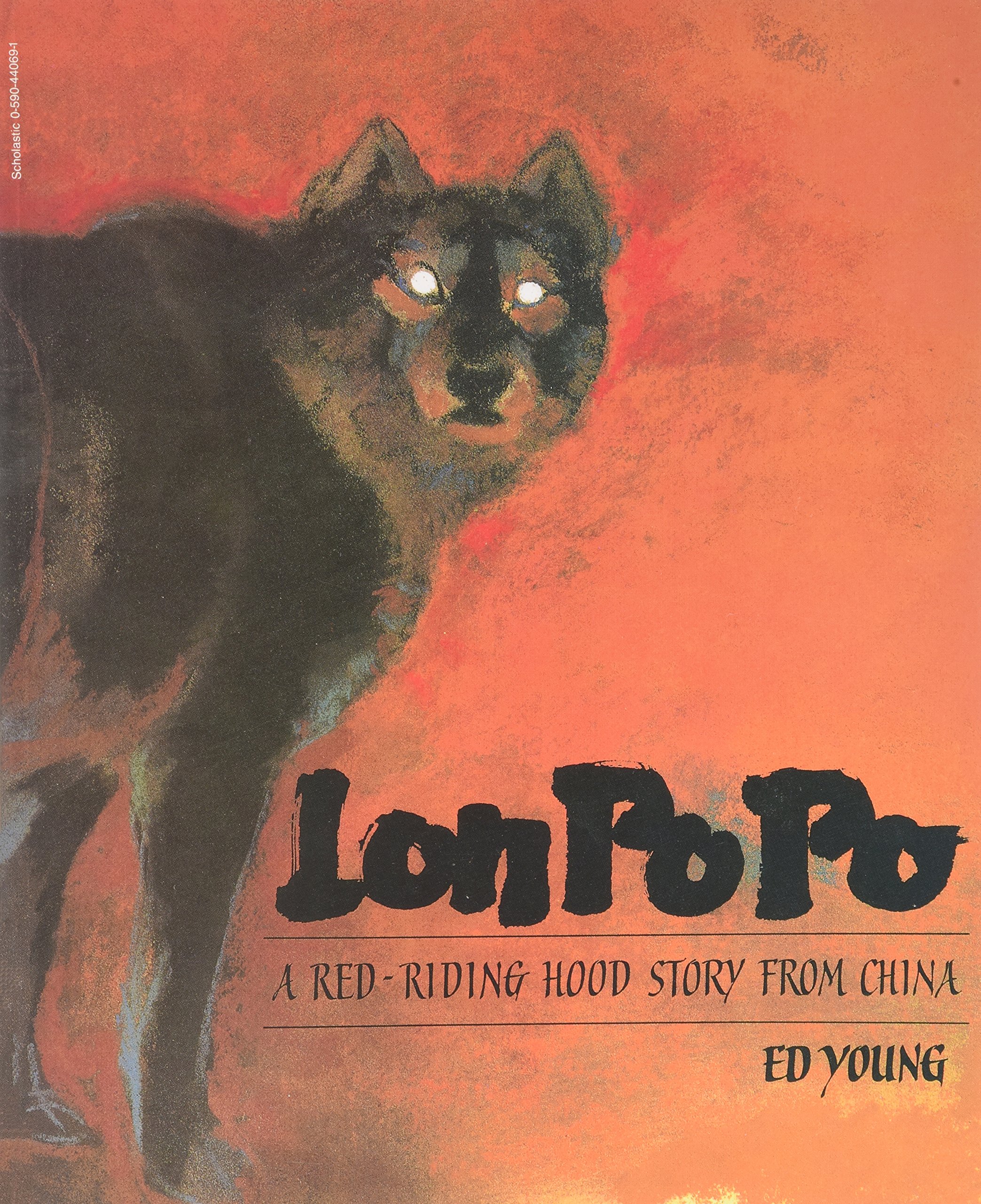 Lon Po Po: A Red-Riding Hood Story from China: Translated And ...