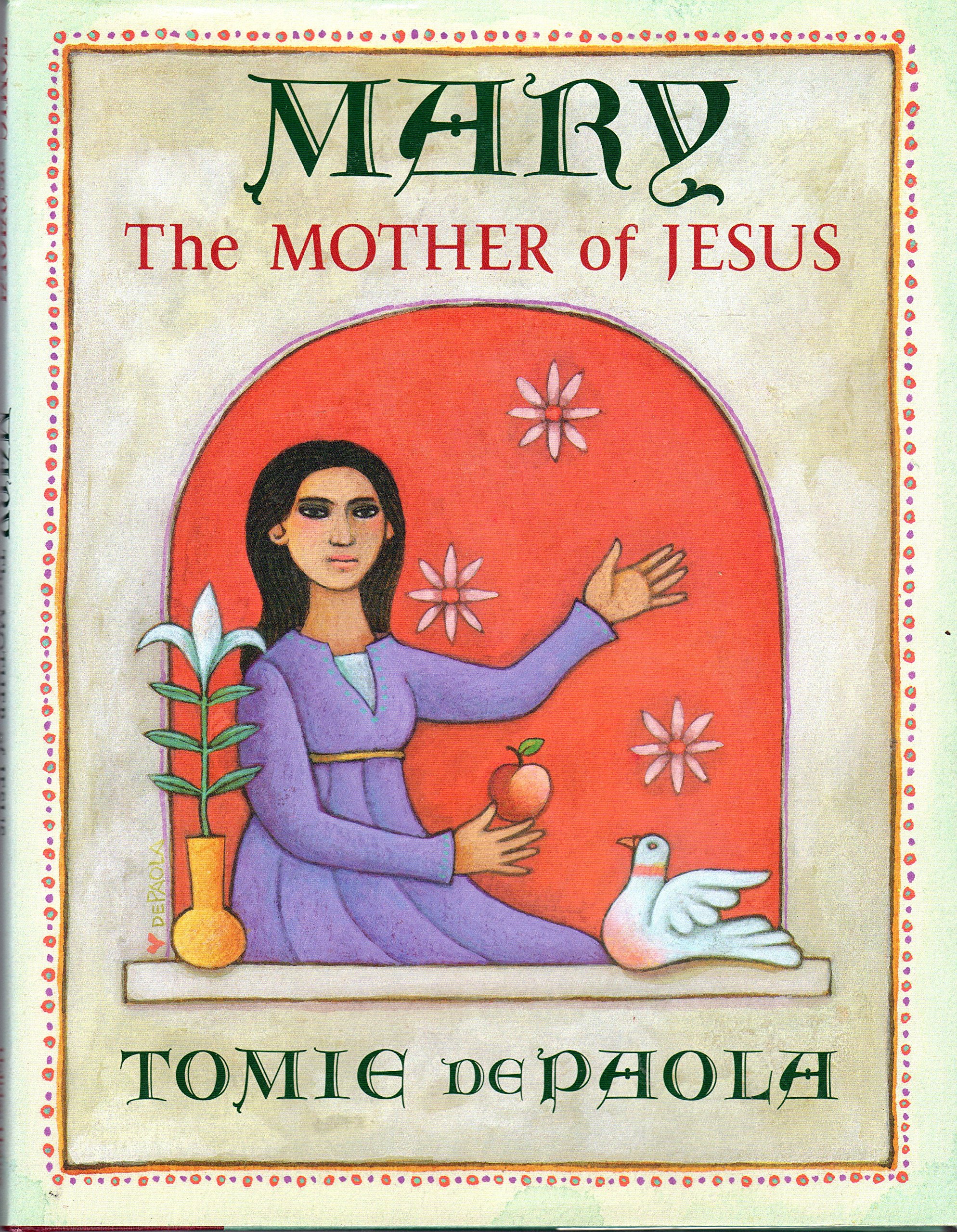 Mary: The Mother of Jesus: dePaola, Tomie: 9780823410187: Amazon.com: Books