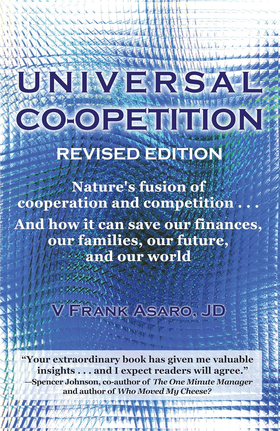 Universal Co-opetition: Nature's Fusion of Competition and Cooperation ...